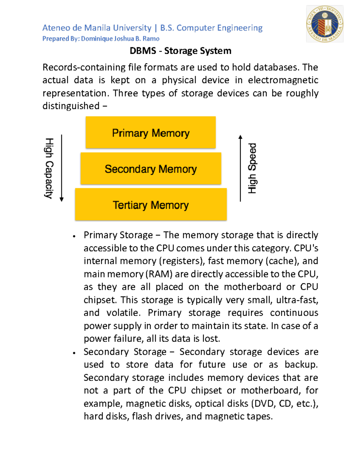 Study Guide - DBMS - Storage System - Prepared By: Dominique Joshua B. Ramo DBMS - Storage ...