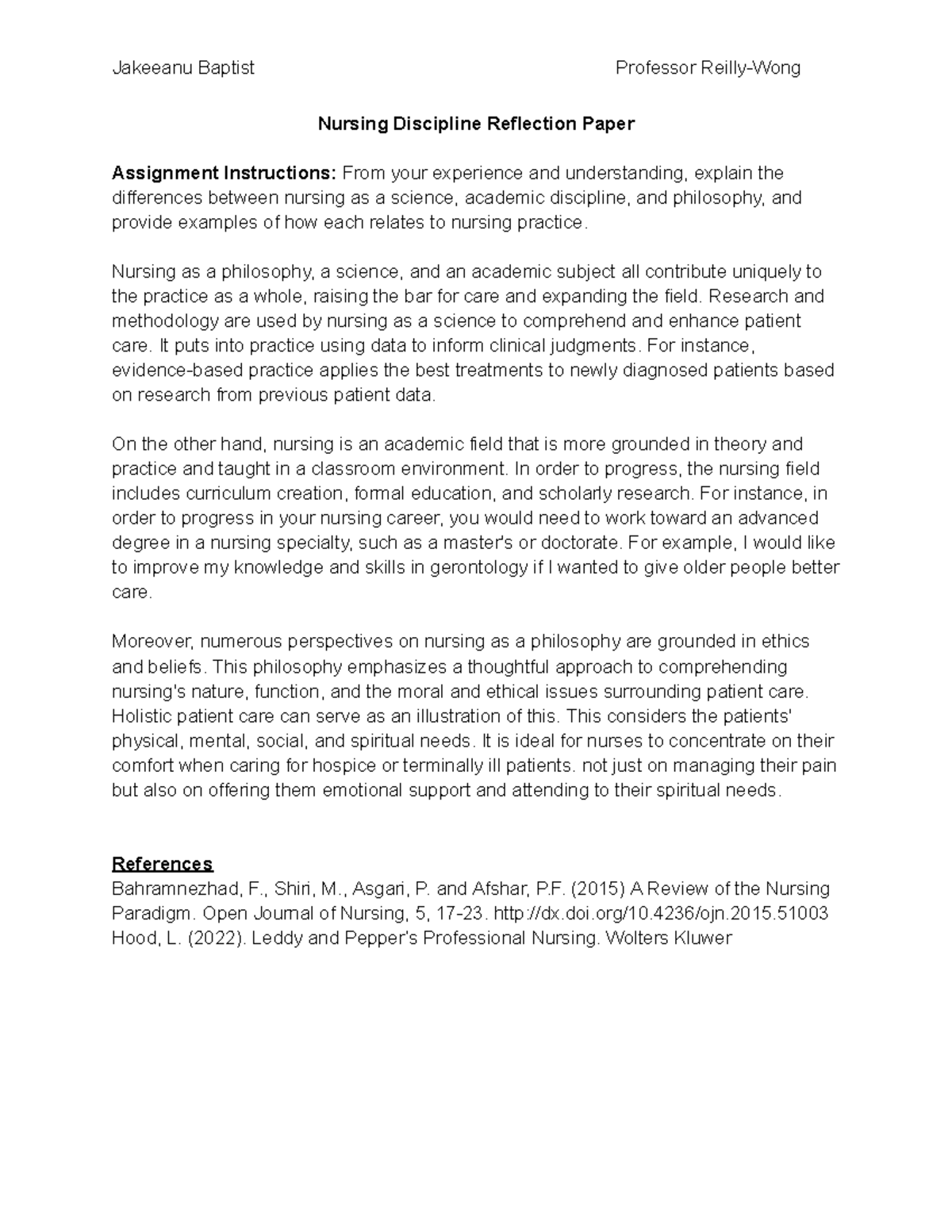 Nursing Discipline Reflection Paper - Jakeeanu Baptist Professor Reilly ...