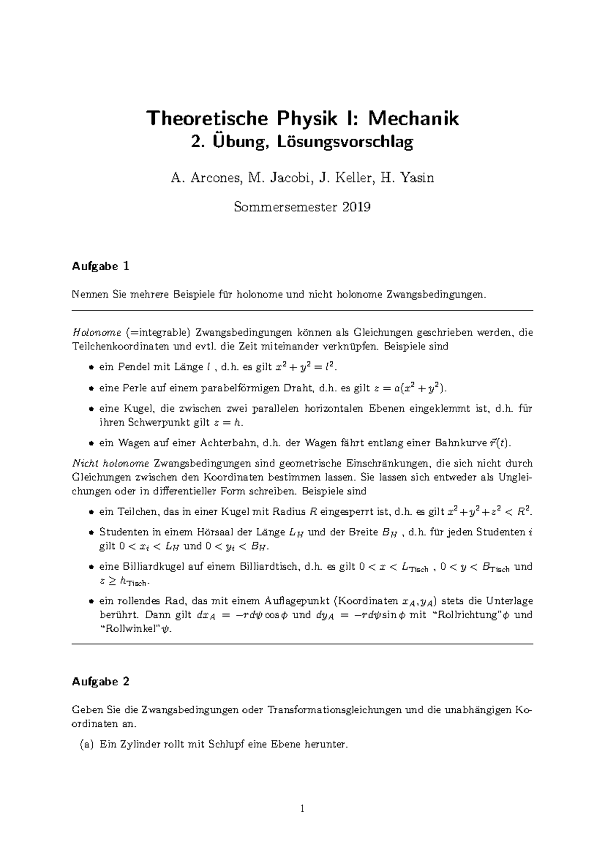 Loesung 2 - Lösung zur übung - Theoretische Physik I: Mechanik 2. Ubung, L ̈ ̈osungsvorschlag A ...