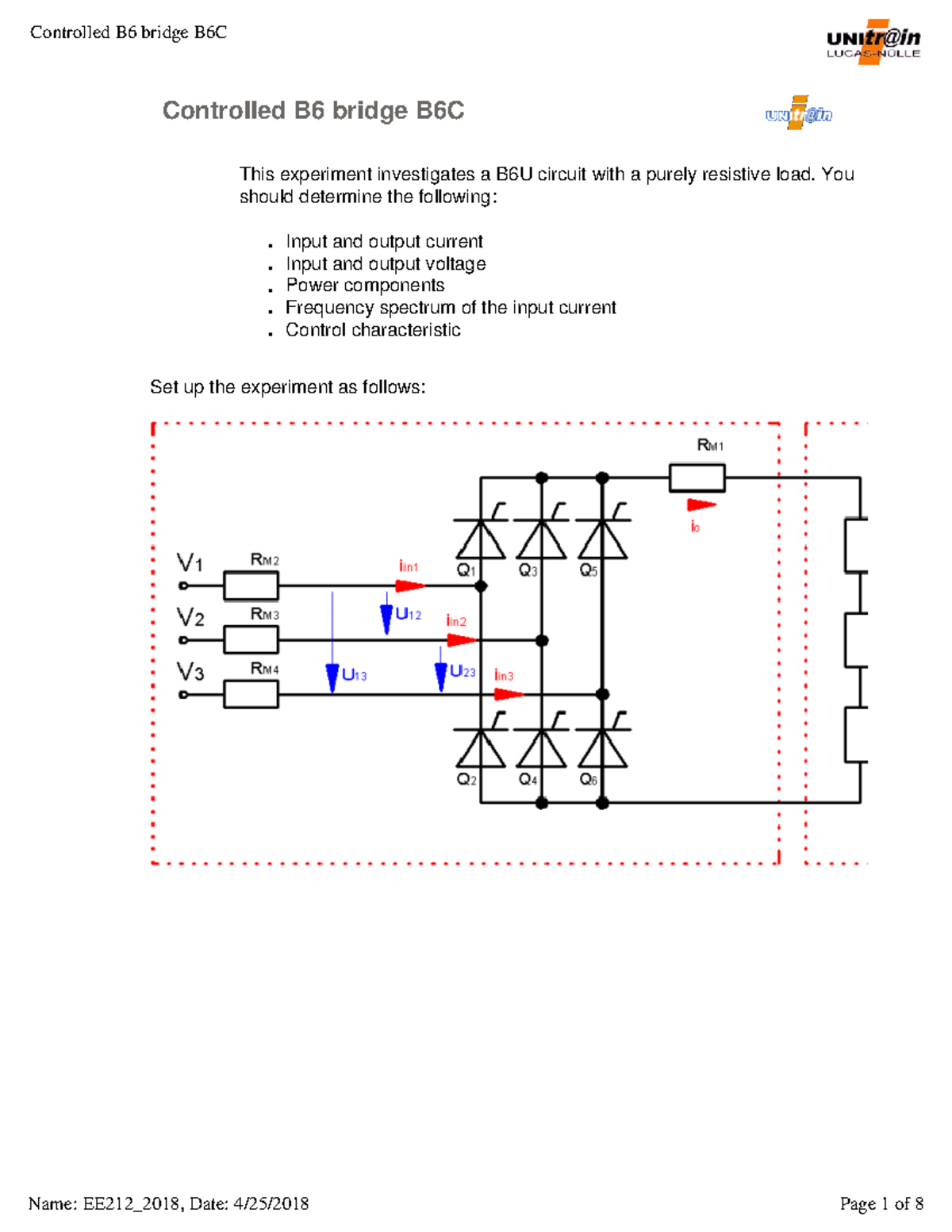 L11 - Set up the experiment as follows: Controlled B6 bridge B6C This ...