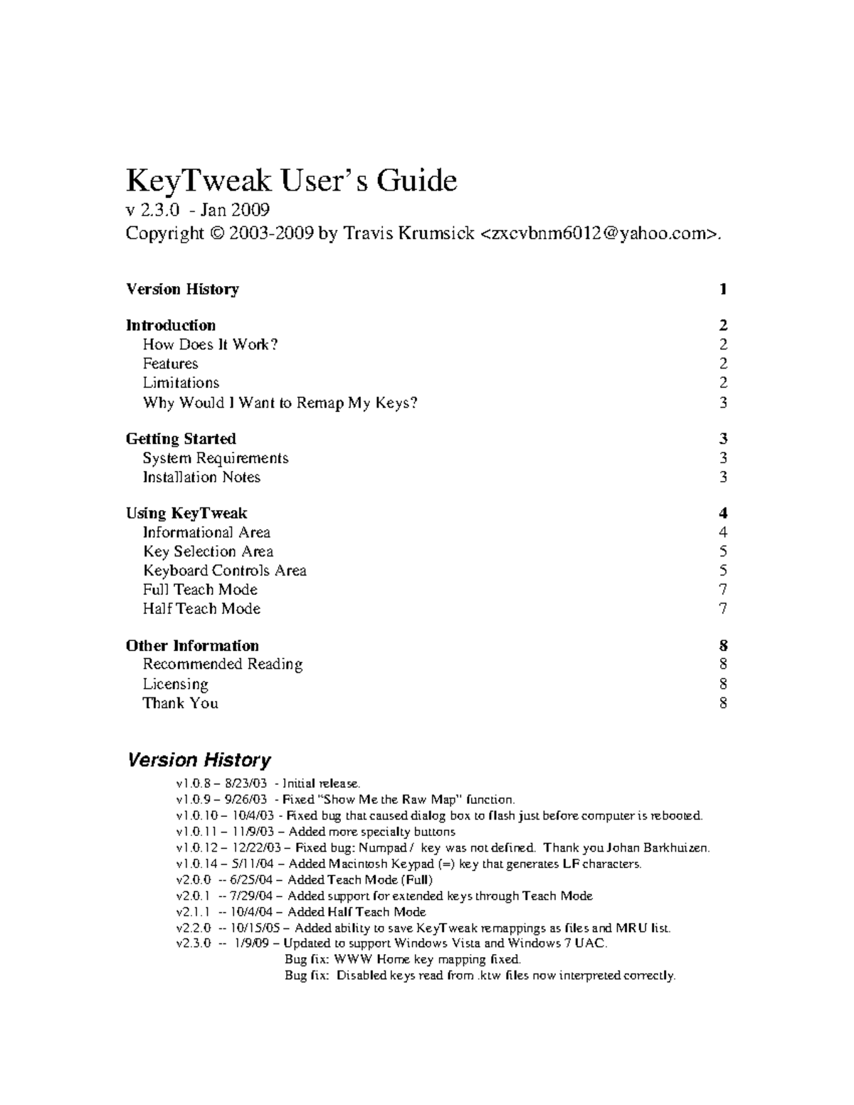 Key Tweak Manual - app para desactivar tecla - KeyTweak User’s Guide v 2.3 - Jan 2009 Copyright ...