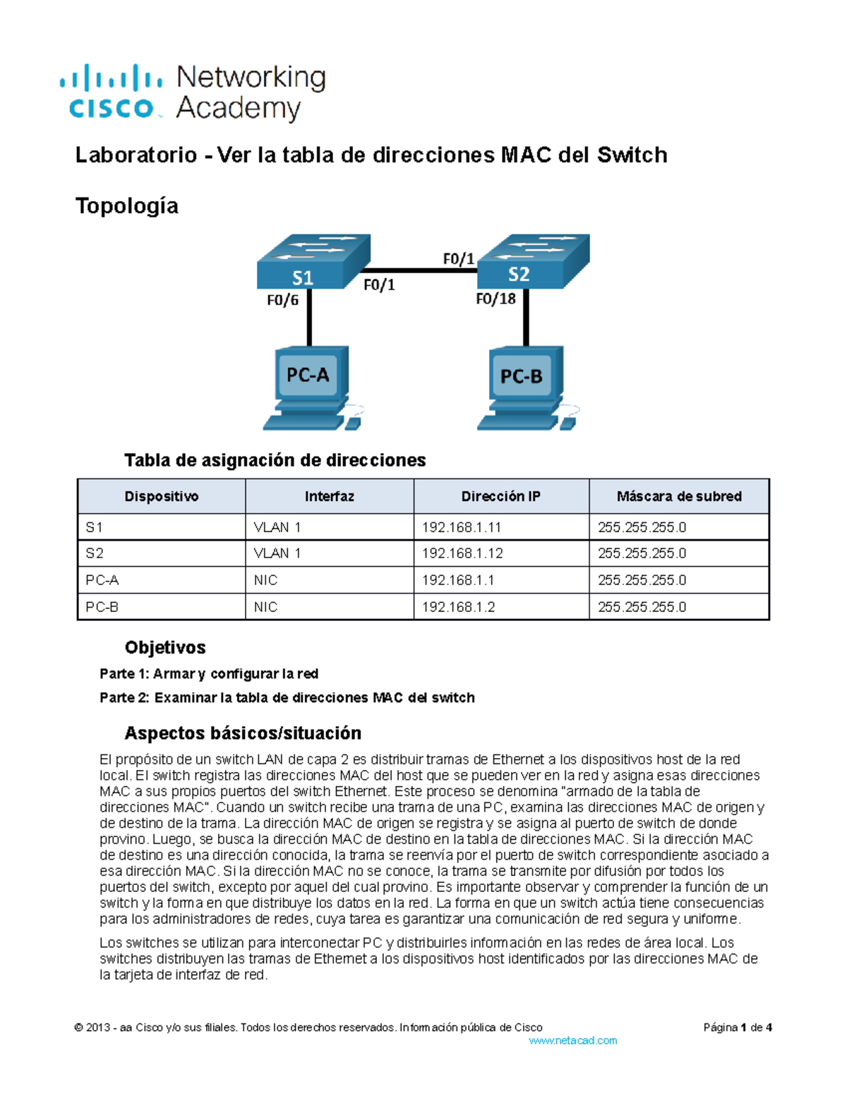 7.3.7-Lab-View-the-Switch-MAC-Address-Table - Topología Tabla de ...
