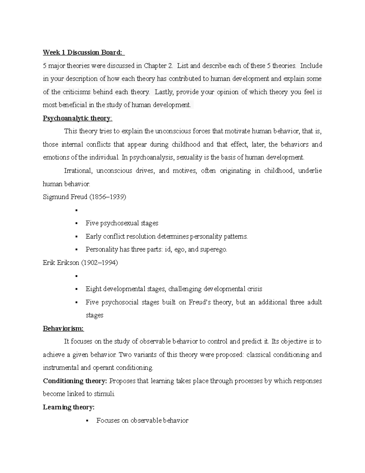 Discussion Board Week 1 - Week 1 Discussion Board: 5 major theories ...