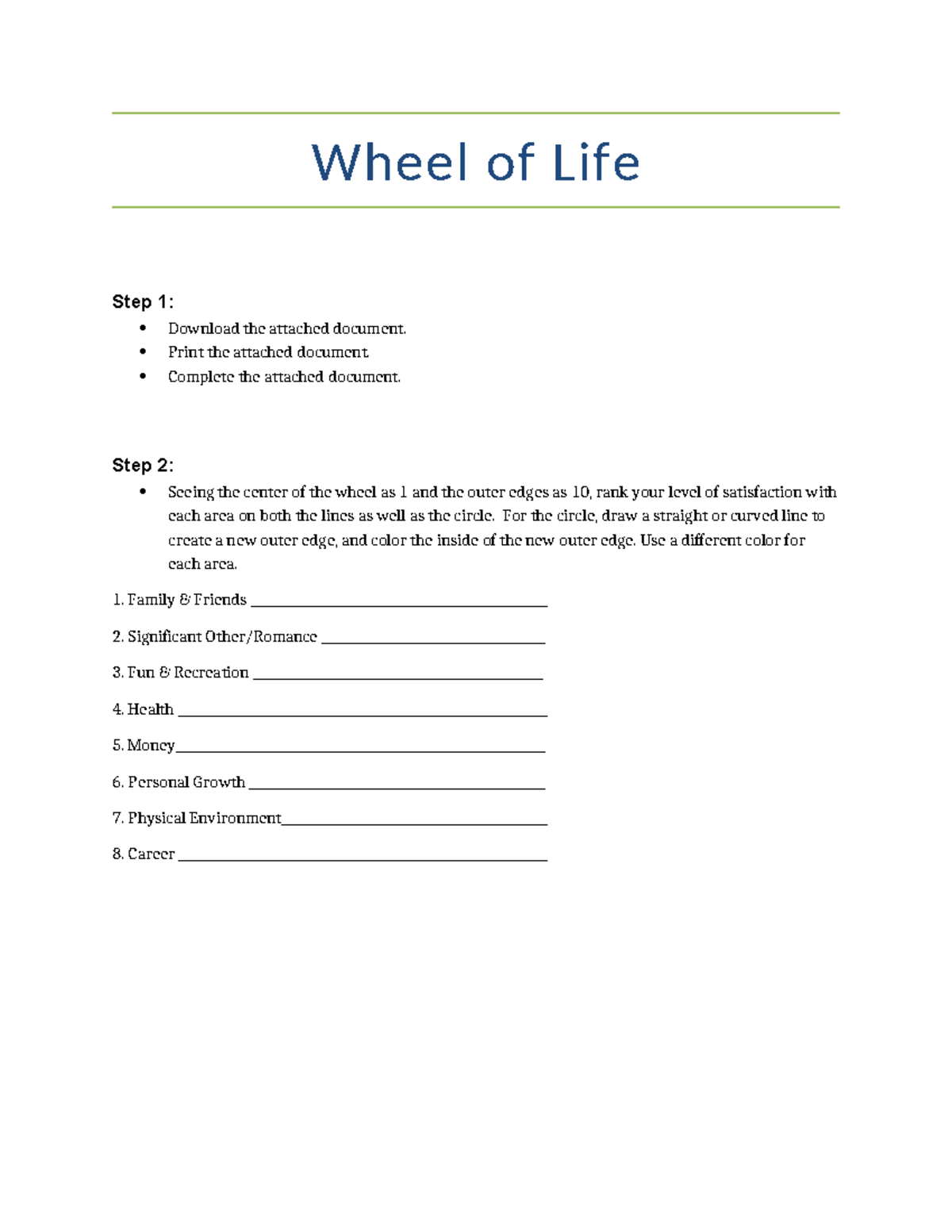 Wheel Of Life Assignment - Wheel of Life Step 1: Download the attached ...