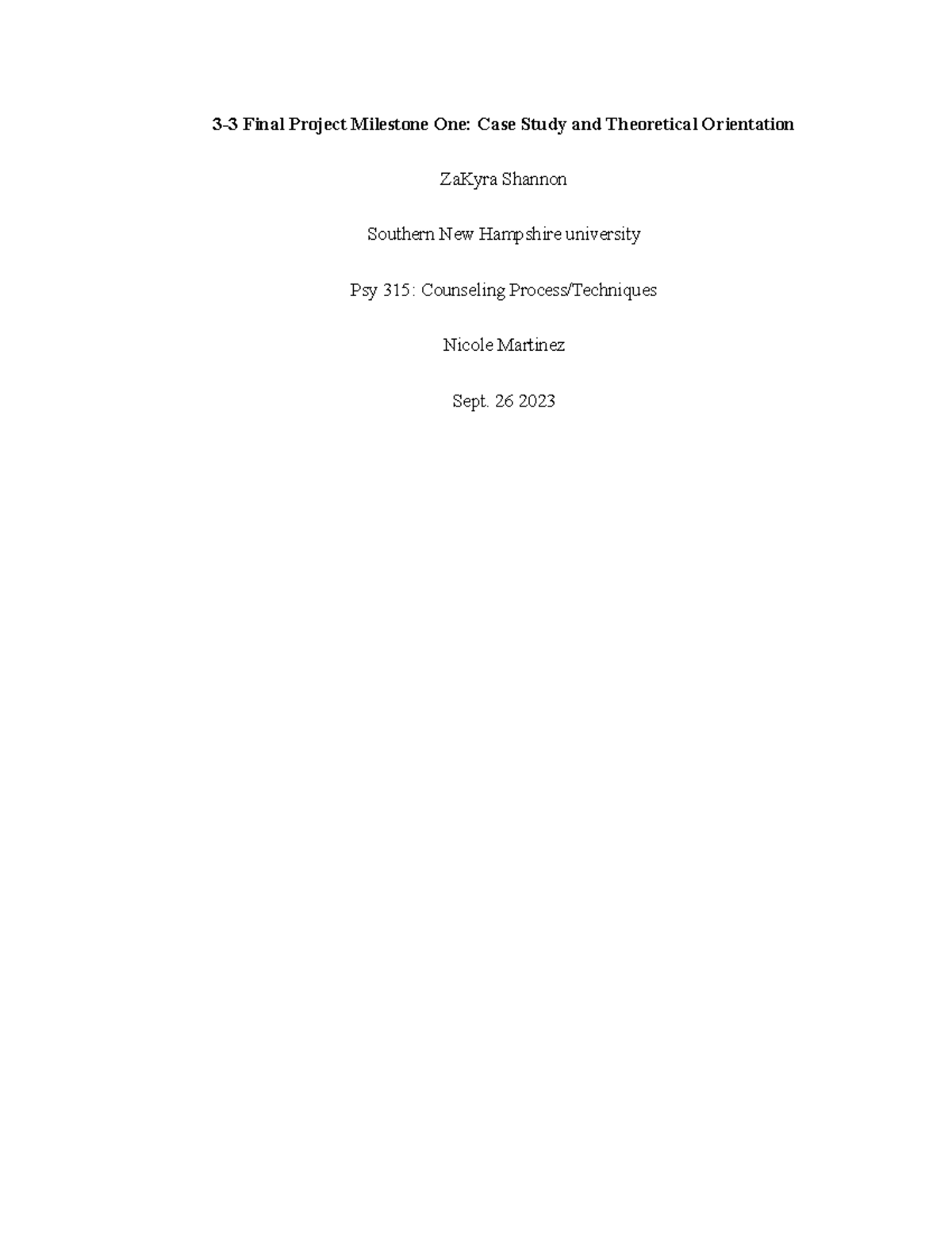 3-3 Project Milestone - 3-3 Final Project Milestone One: Case Study and ...