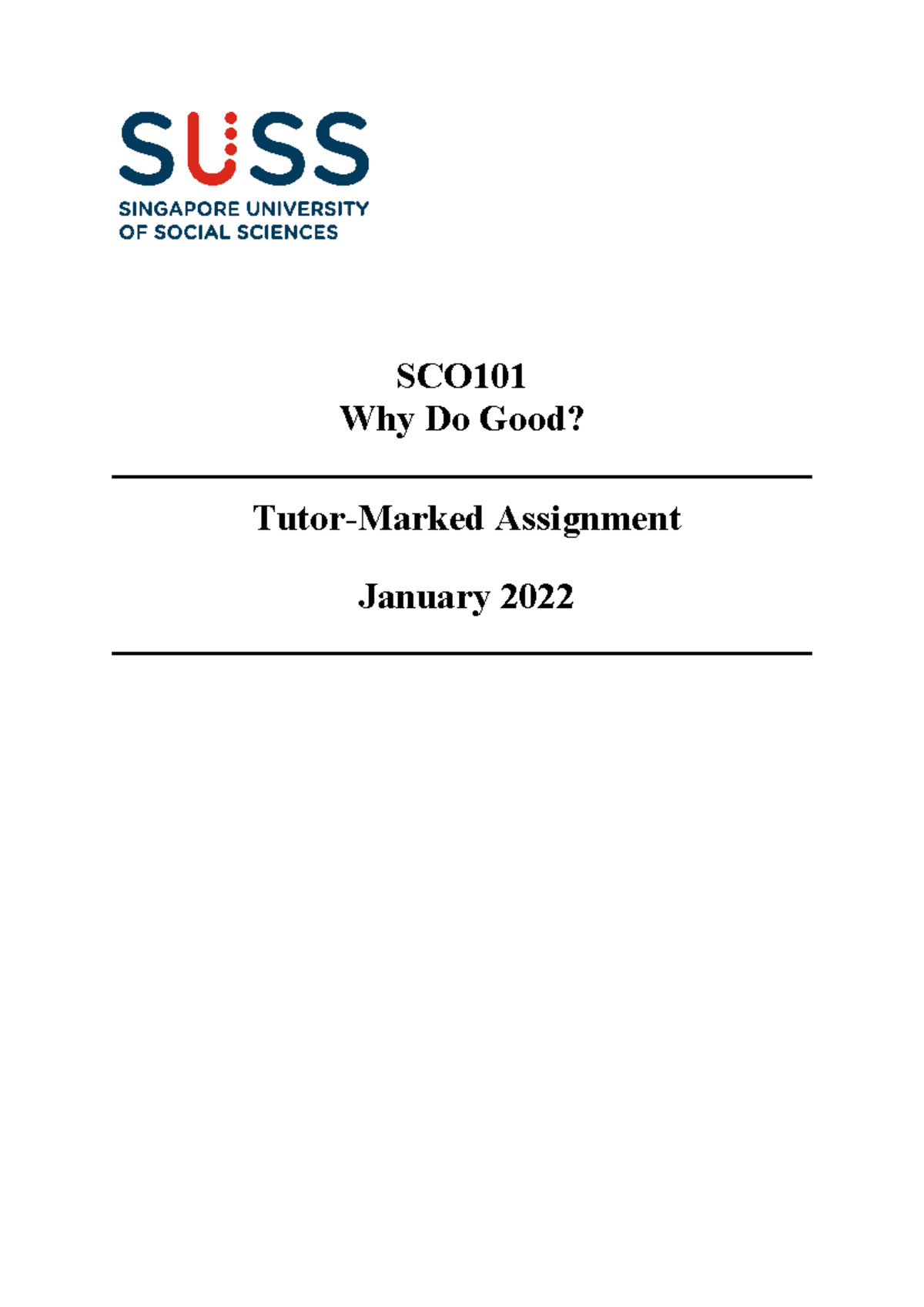 Tutor-Marked Assignment January 2022 (Part-Time) - SCO Why Do Good ...