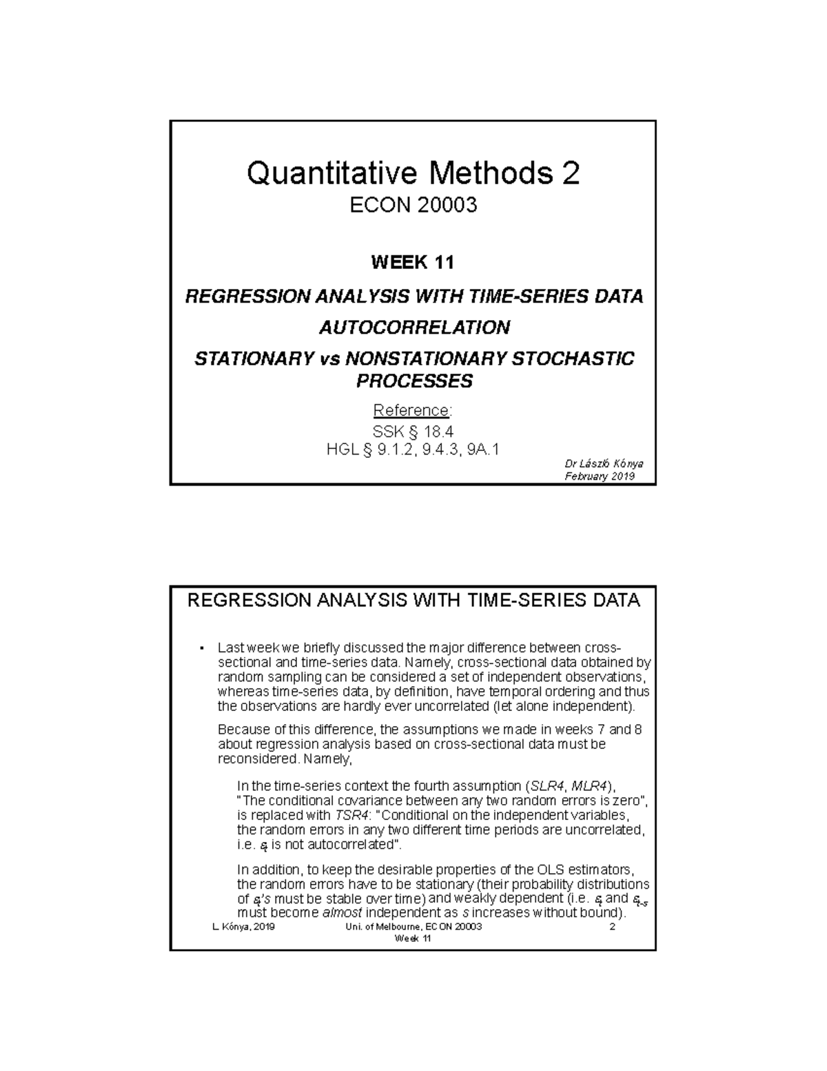 Week 11 - N/A - Quantitative Methods 2 ECON 20003 WEEK 11 REGRESSION ANALYSIS WITH TIME-SERIES ...