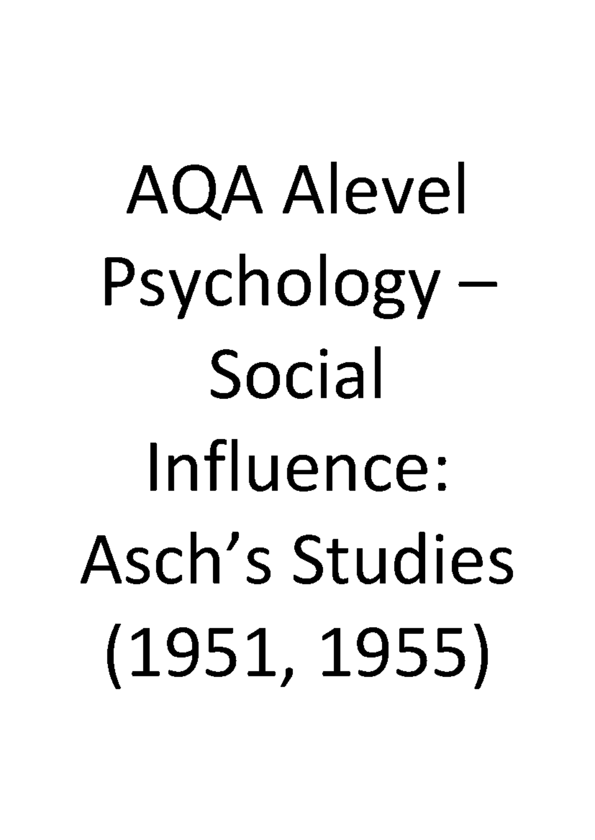 AQA Alevel Psychology – Social Influence - Asch’s Studies (1951, 1955 ...