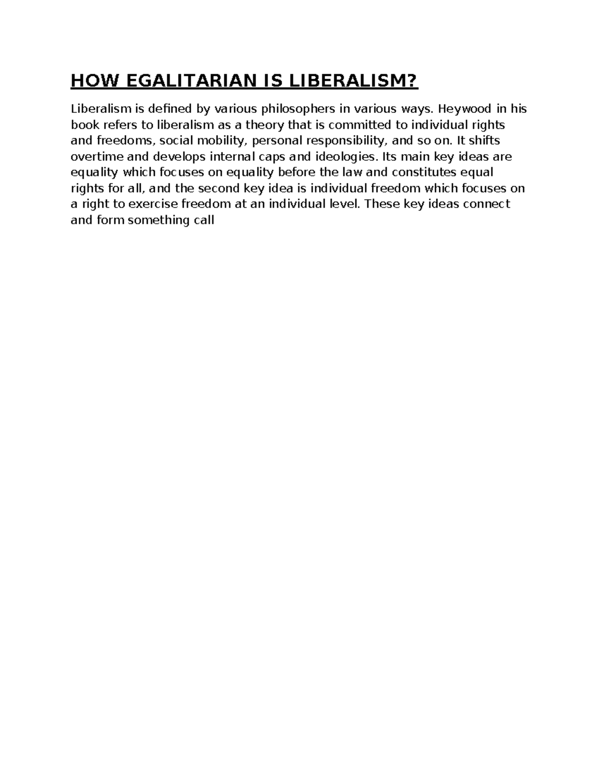 Liberalism - HOW EGALITARIAN IS LIBERALISM? Liberalism is defined by ...