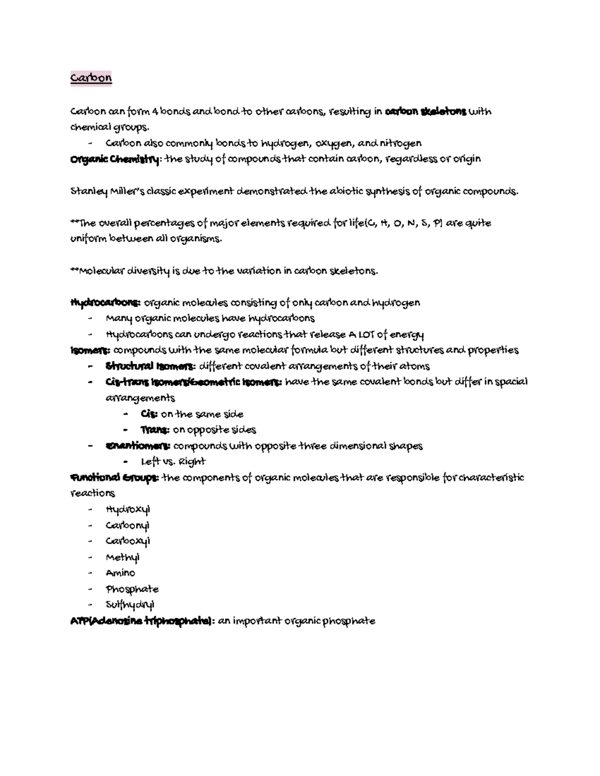 BIOL 140 Lecture Notes - Chapter 4 - Carbon Carbon can form 4 bonds and ...