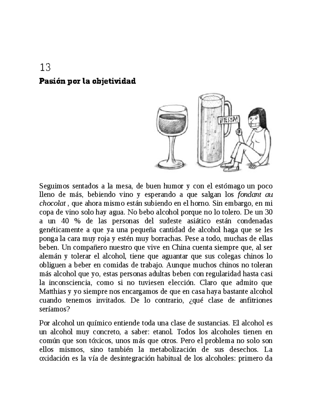 Cap 13 - aaaaaa - 13 Pasión por la objetividad Seguimos sentados a la ...