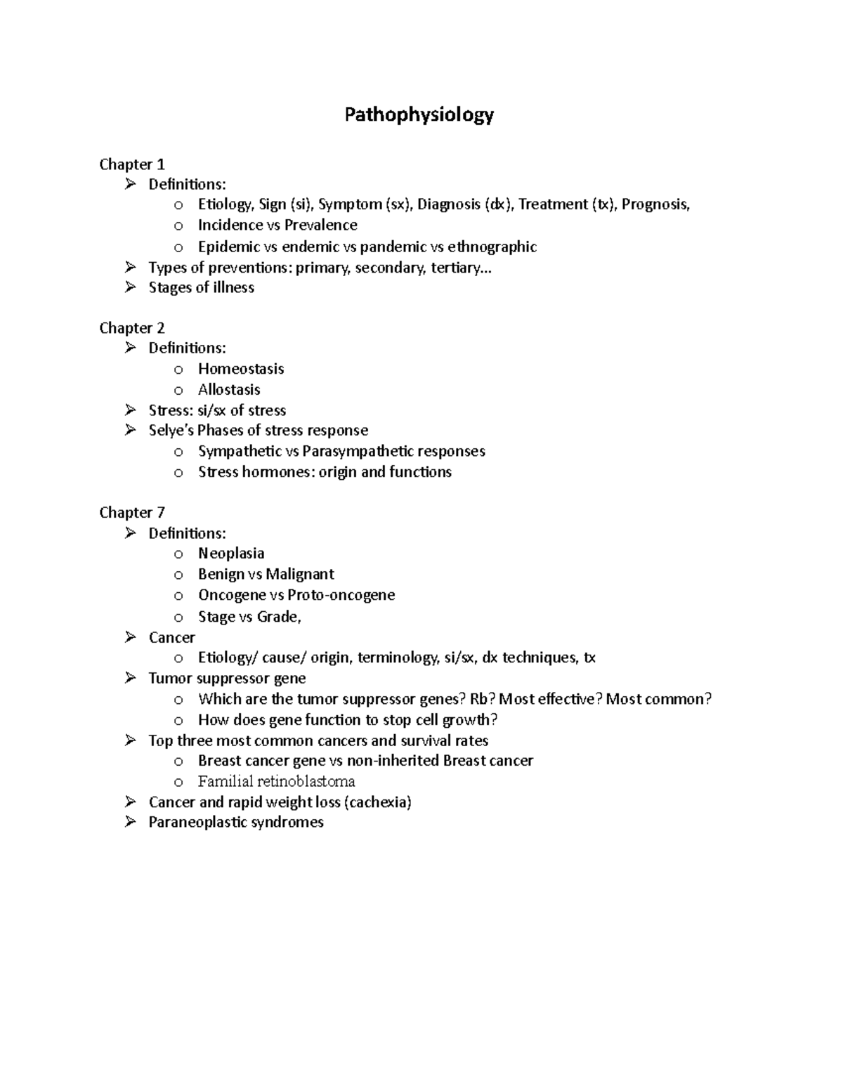 Patho Study Guide (Ch1,2,7) - Pathophysiology Chapter 1 Definitions: o ...
