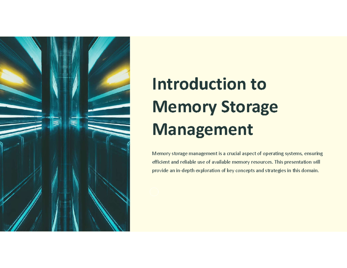 Group 6 - Memory Storage Management - Introduction to Memory Storage ...