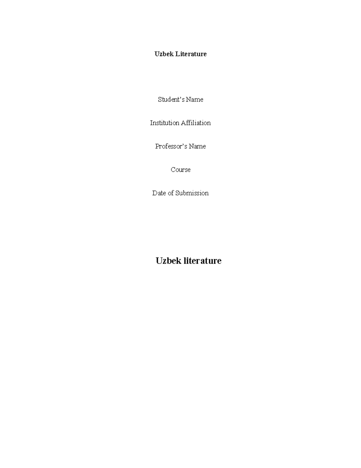 Uzbek Literature - Uzbek Literature Student’s Name Institution ...