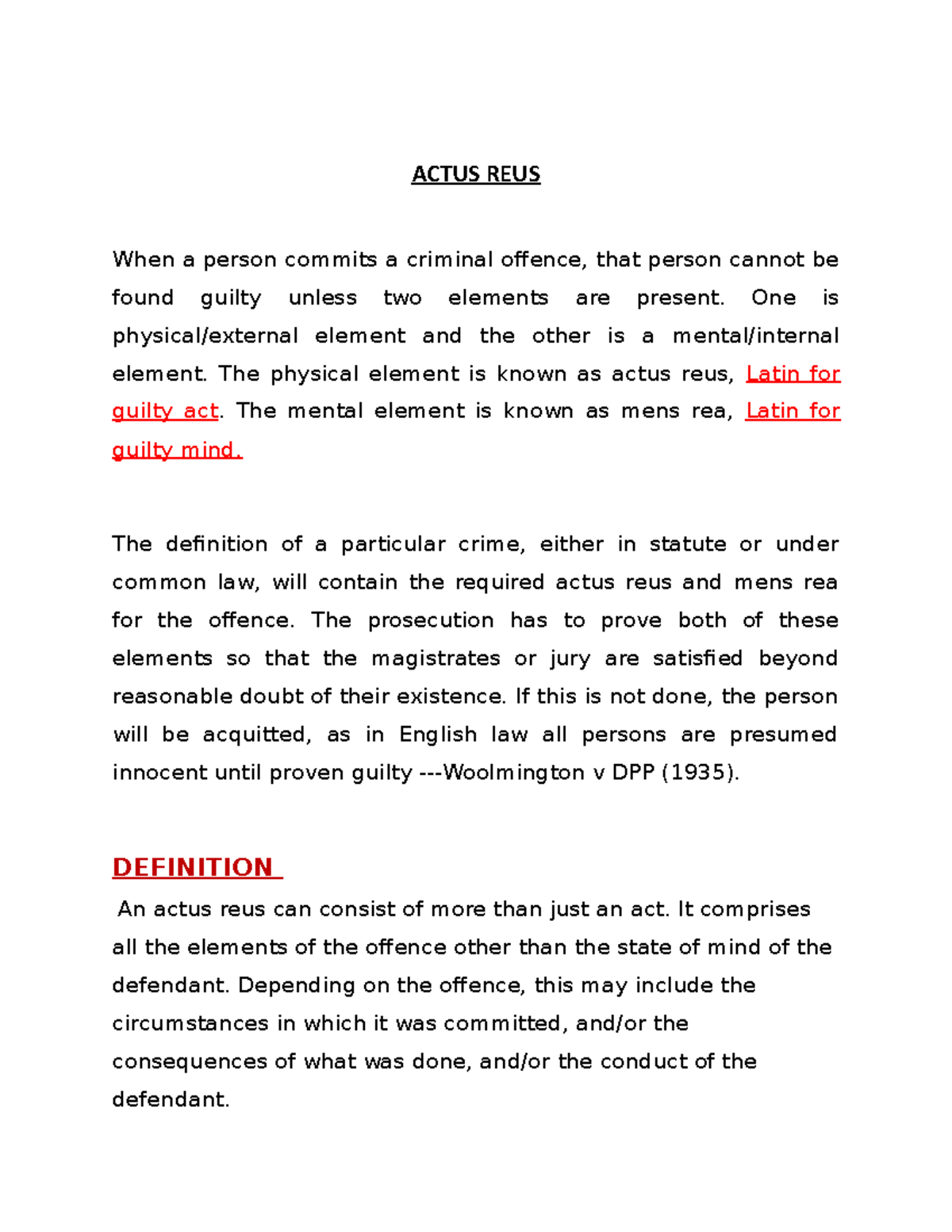 Actus REUS - Defines the elements of crime - ACTUS REUS When a person ...