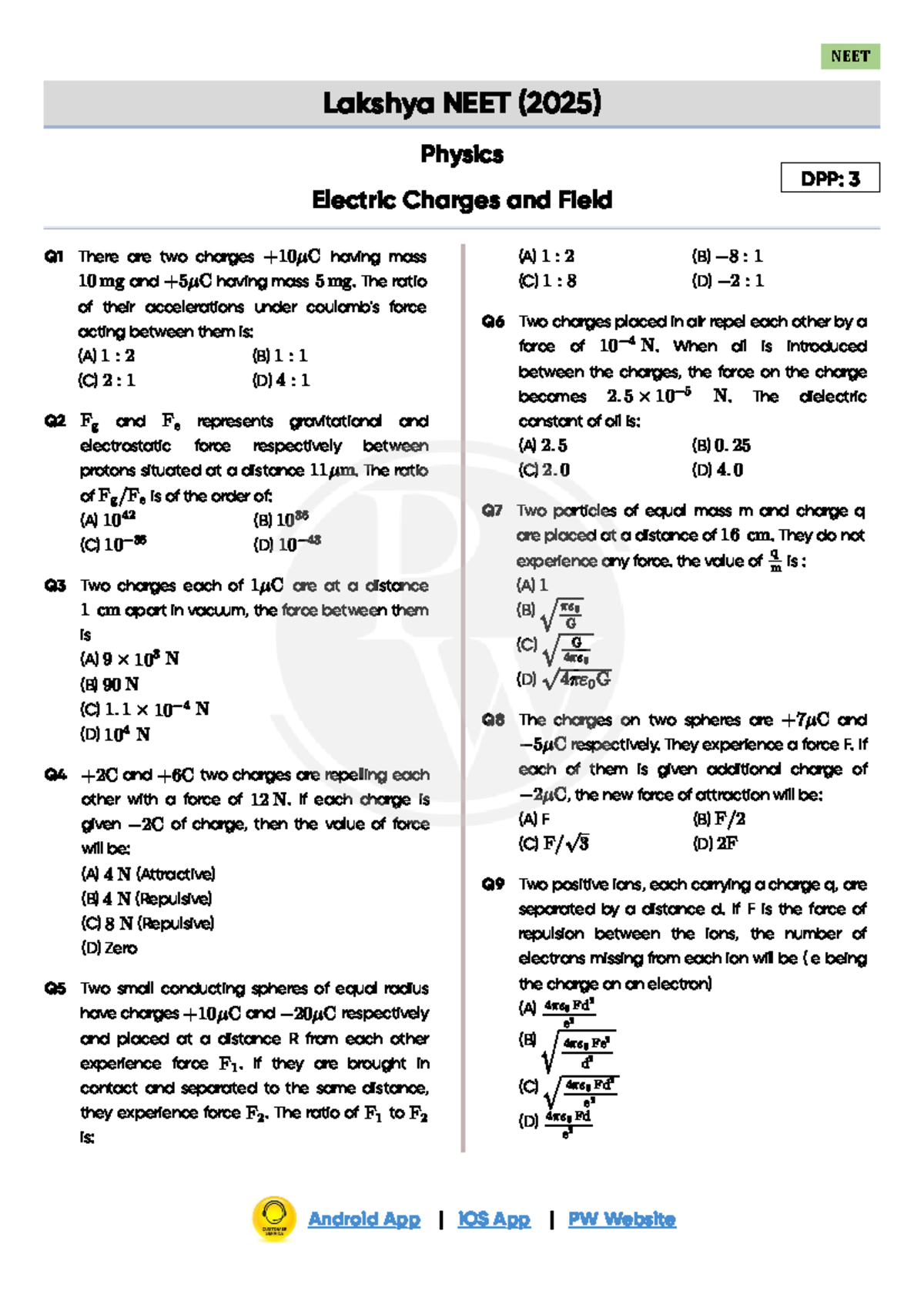 Electric Charges and Fields DPP03 - NEET Lakshya NEET (2025) Q 1 There ...