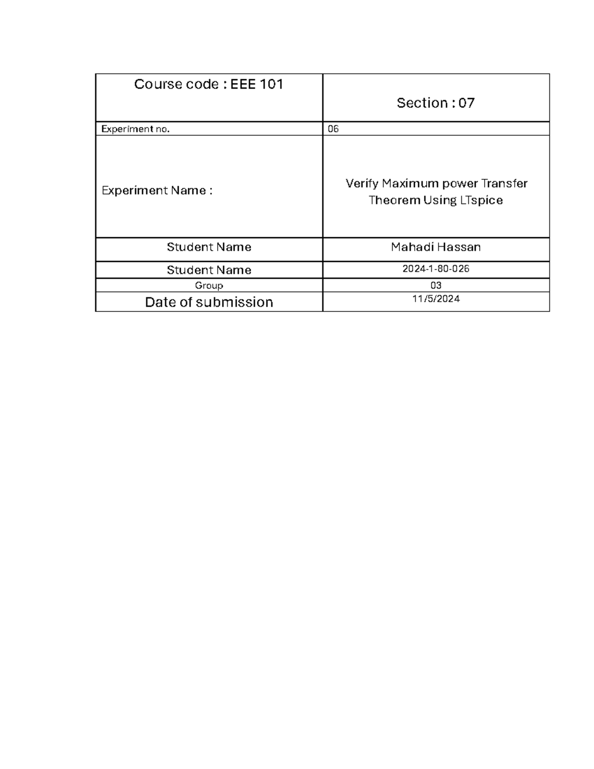 EEE LAB 06 - POST LAB REPORT OF LTSPICE 6 - Course code : EEE 101 Section : 07 ...