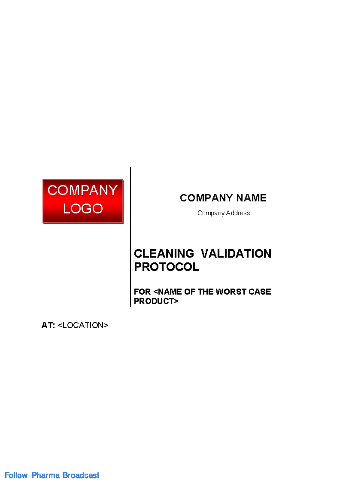 Cleaning validation protocol - COMPANY NAME Company Address CLEANING ...