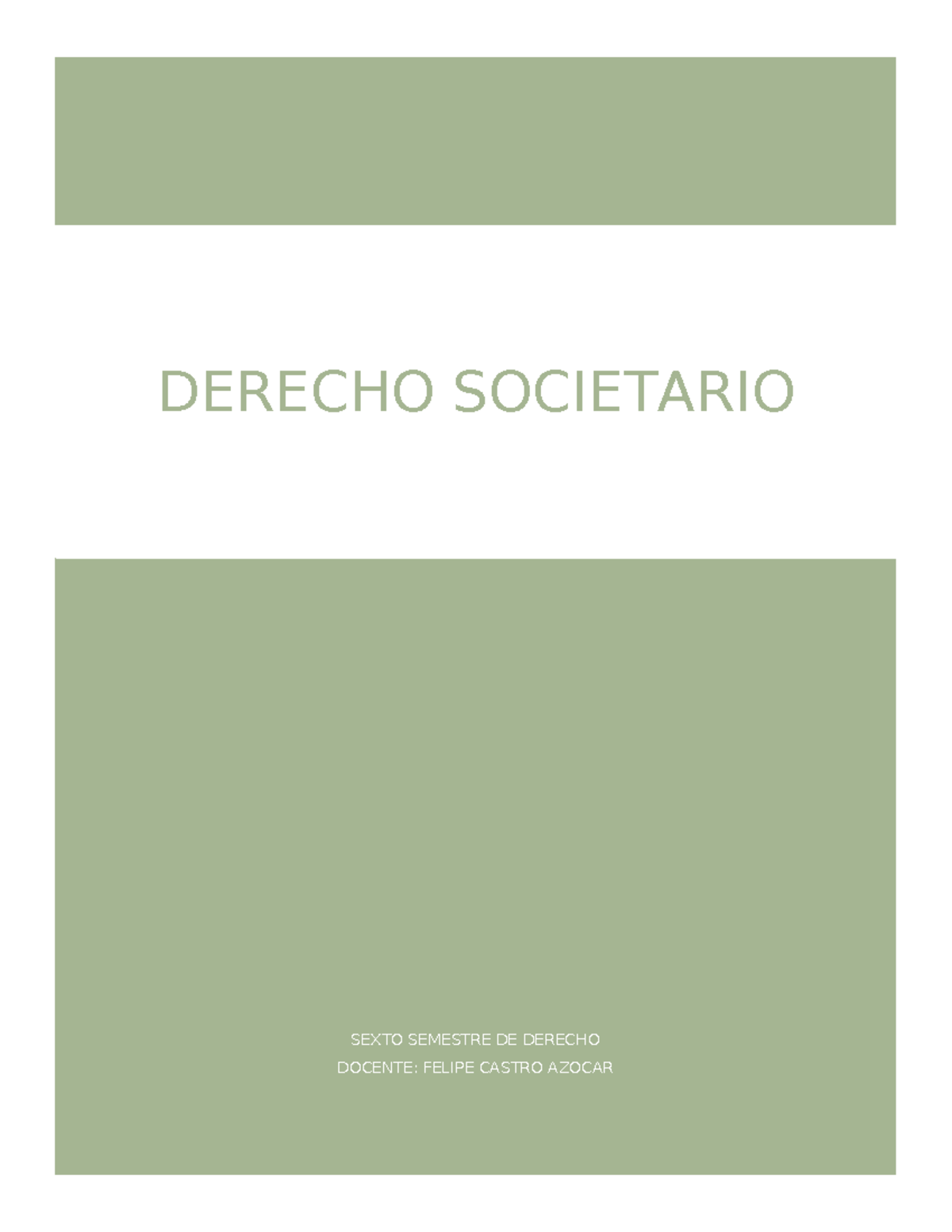 Derecho Societario OF - apuntes - SEXTO SEMESTRE DE DERECHO DOCENTE ...