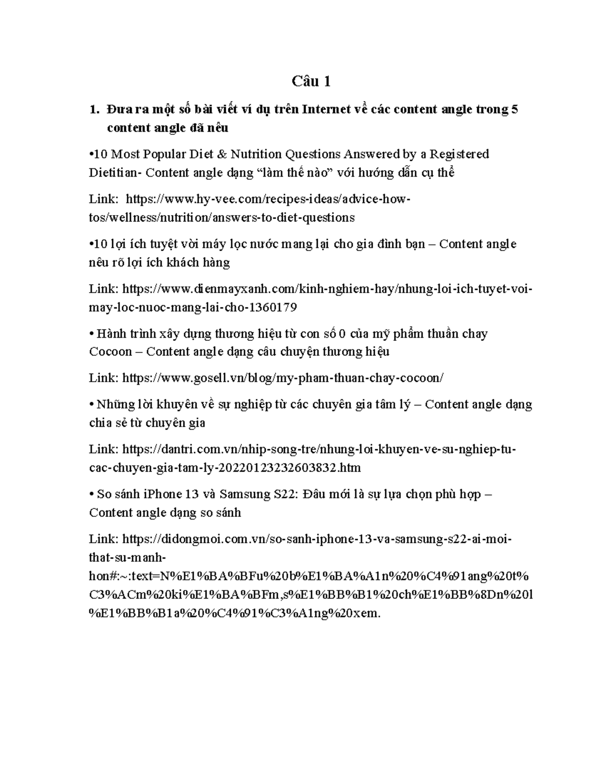 Câu 1 - none - Câu 1 Đưa ra một số bài viết ví dụ trên Internet về các ...