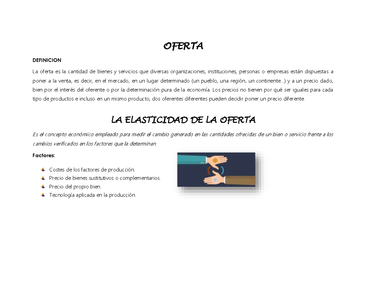 Oferta Y Demanda - Apuntes 1 - OFERTA ####### DEFINICION La oferta es ...