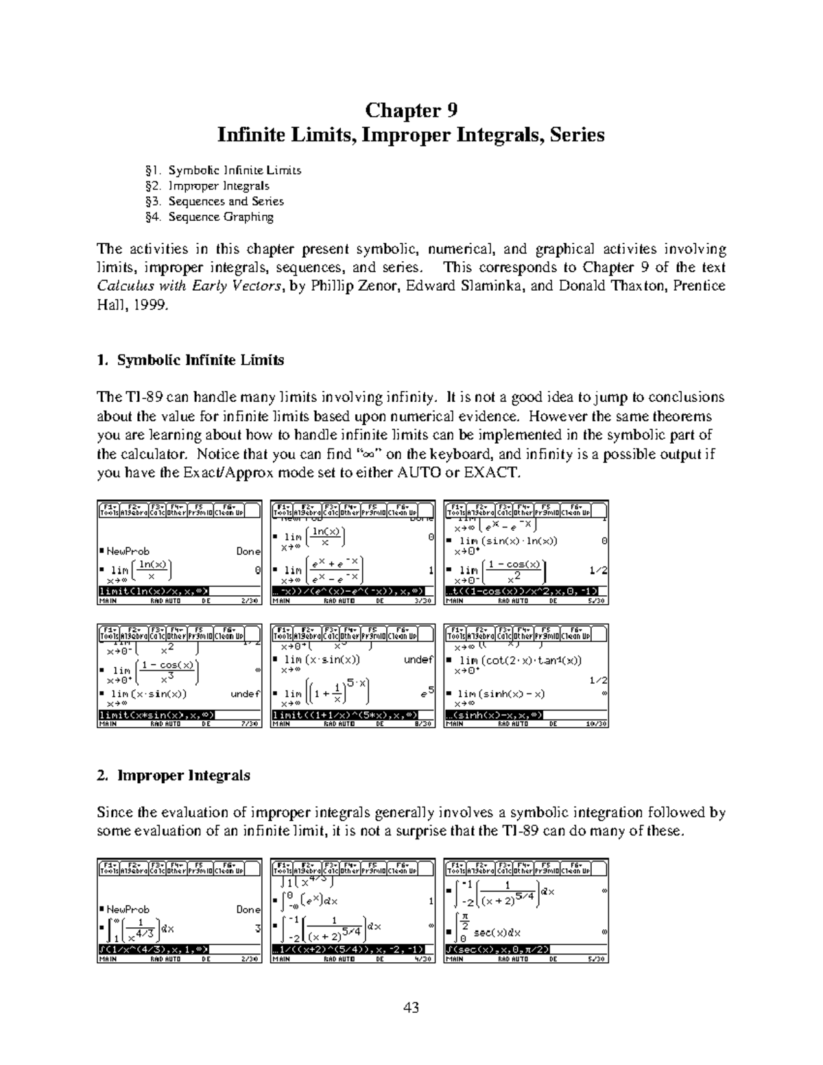 Math 1700 tutorial 9 - 43 Chapter 9 Infinite Limits, Improper Integrals, Series §1. Symbolic ...