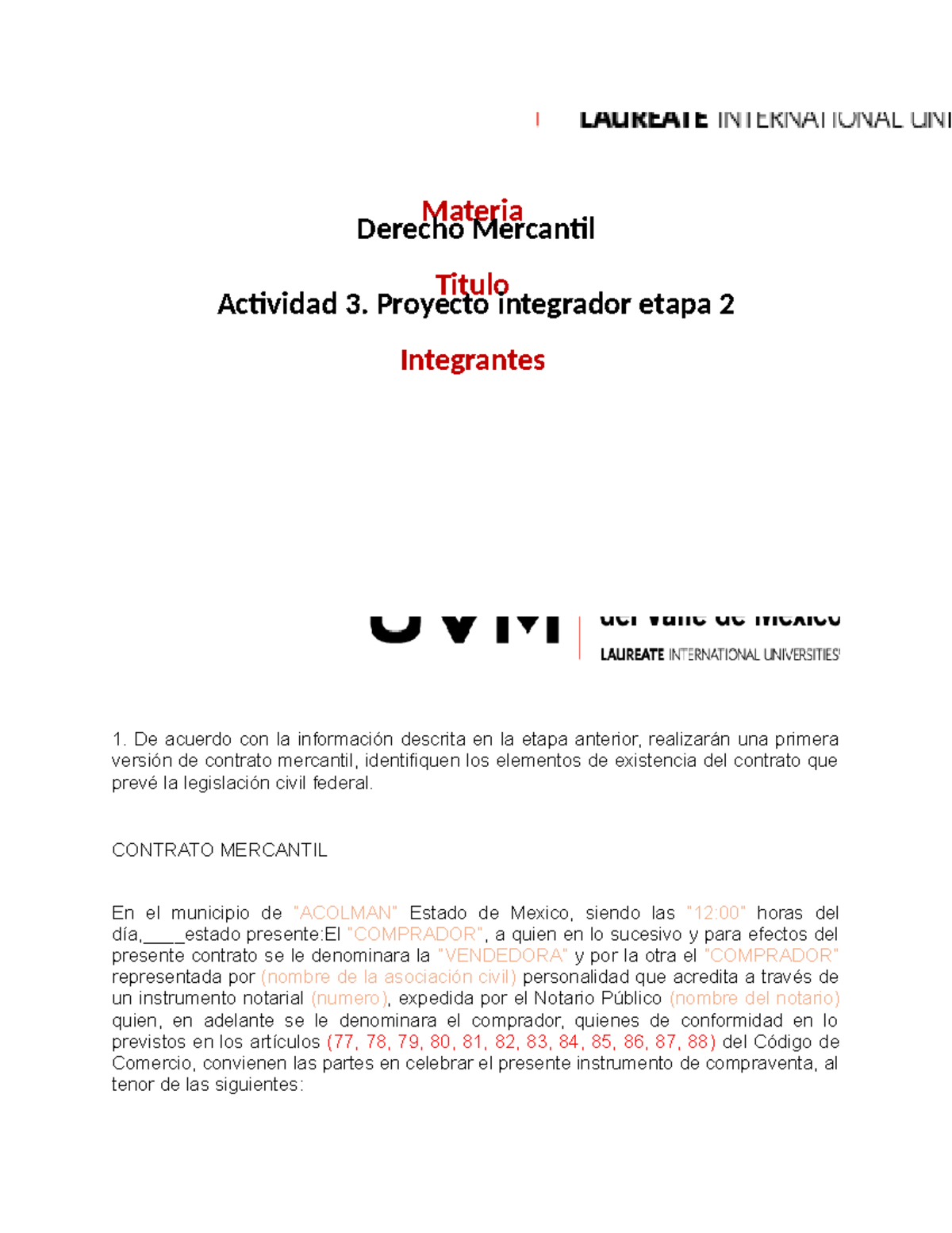 A3 MERCANTIL123 - Materia Derecho Mercantil Titulo Actividad 3. Proyecto integrador etapa 2 ...
