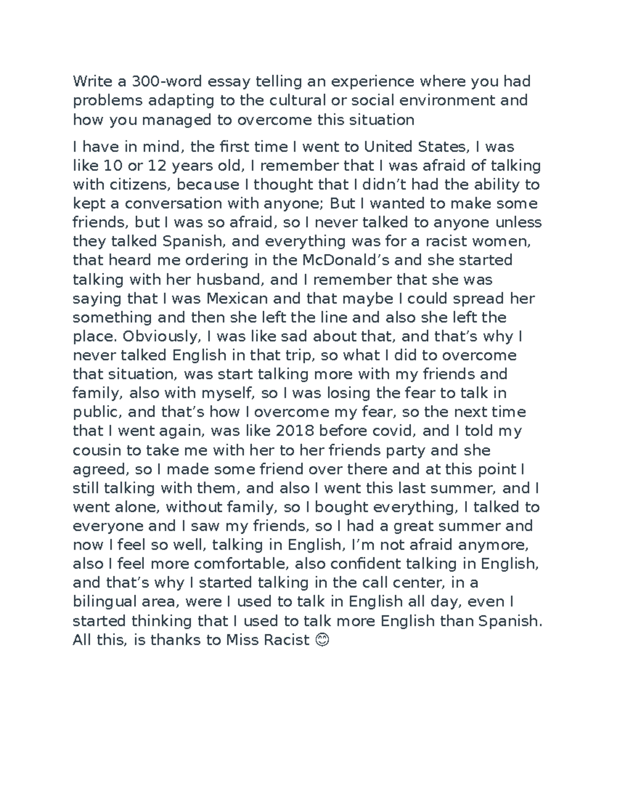 Activity 3 - Act 3 - Write a 300-word essay telling an experience where ...