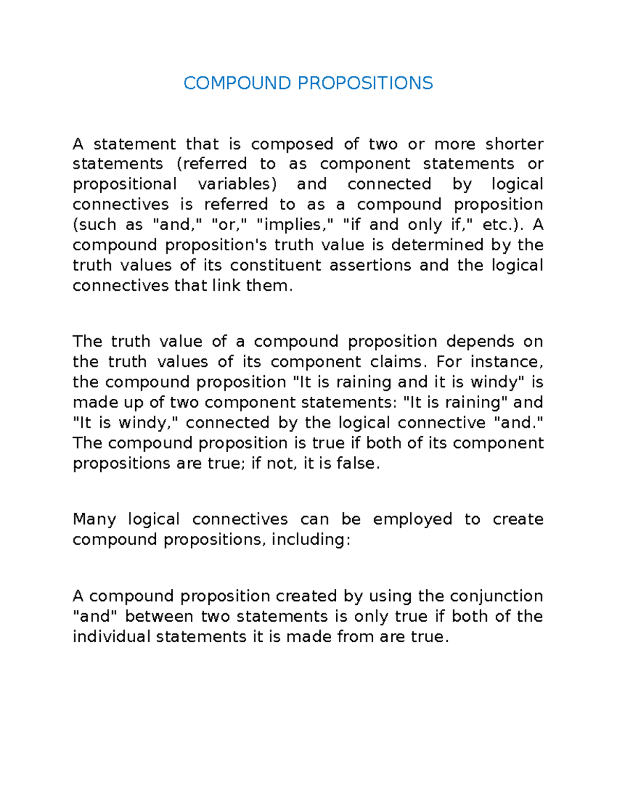 Compound Propositions - COMPOUND PROPOSITIONS A statement that is ...