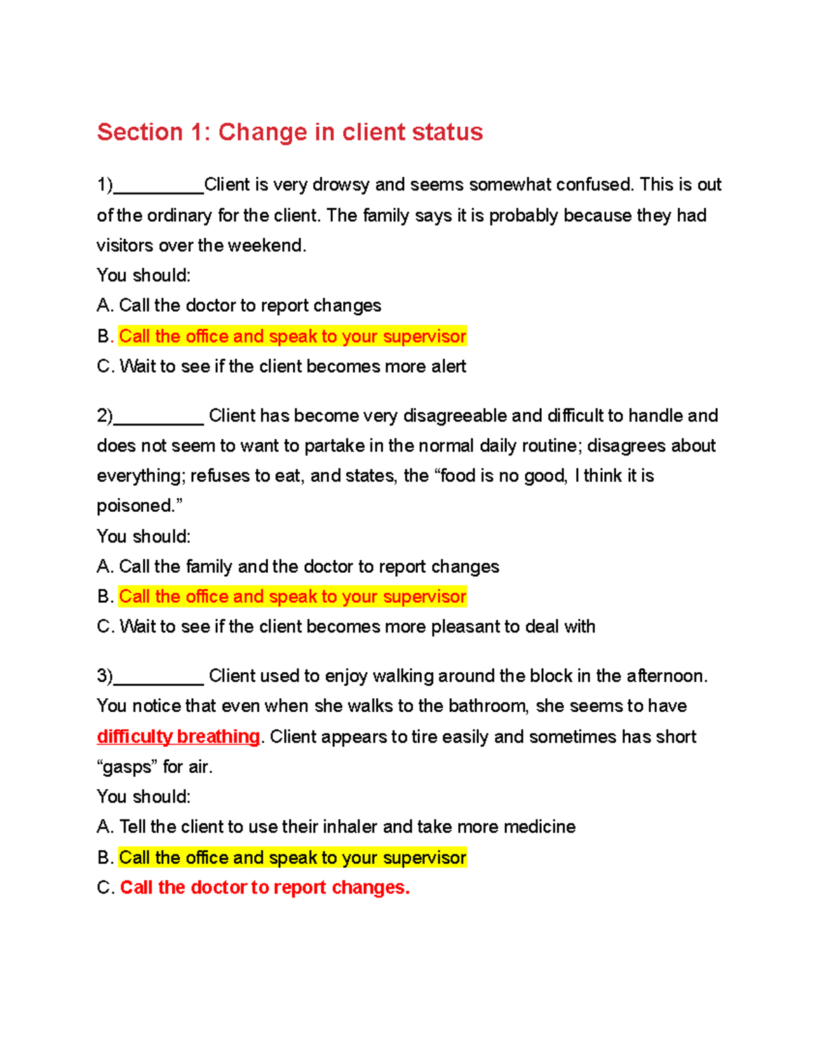 Review questions - Nursing - Section 1: Change in client status 1 ...