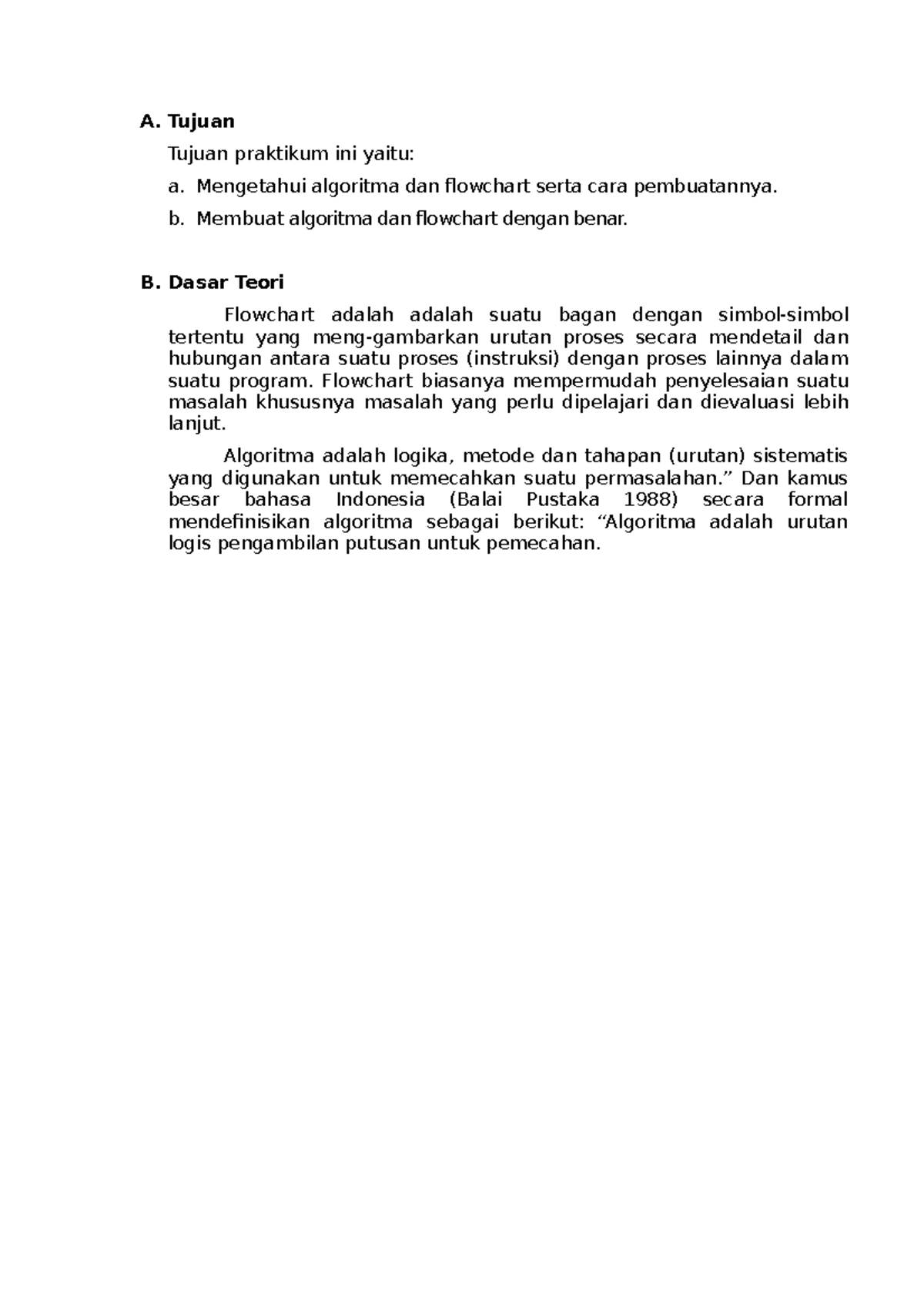 Praktikum 1 - A. Tujuan Tujuan praktikum ini yaitu: a. Mengetahui ...