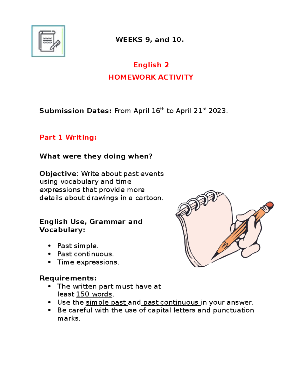 Homework 4- weeks 9 and 10 (E2) - WEEKS 9, and 10. English 2 HOMEWORK ...