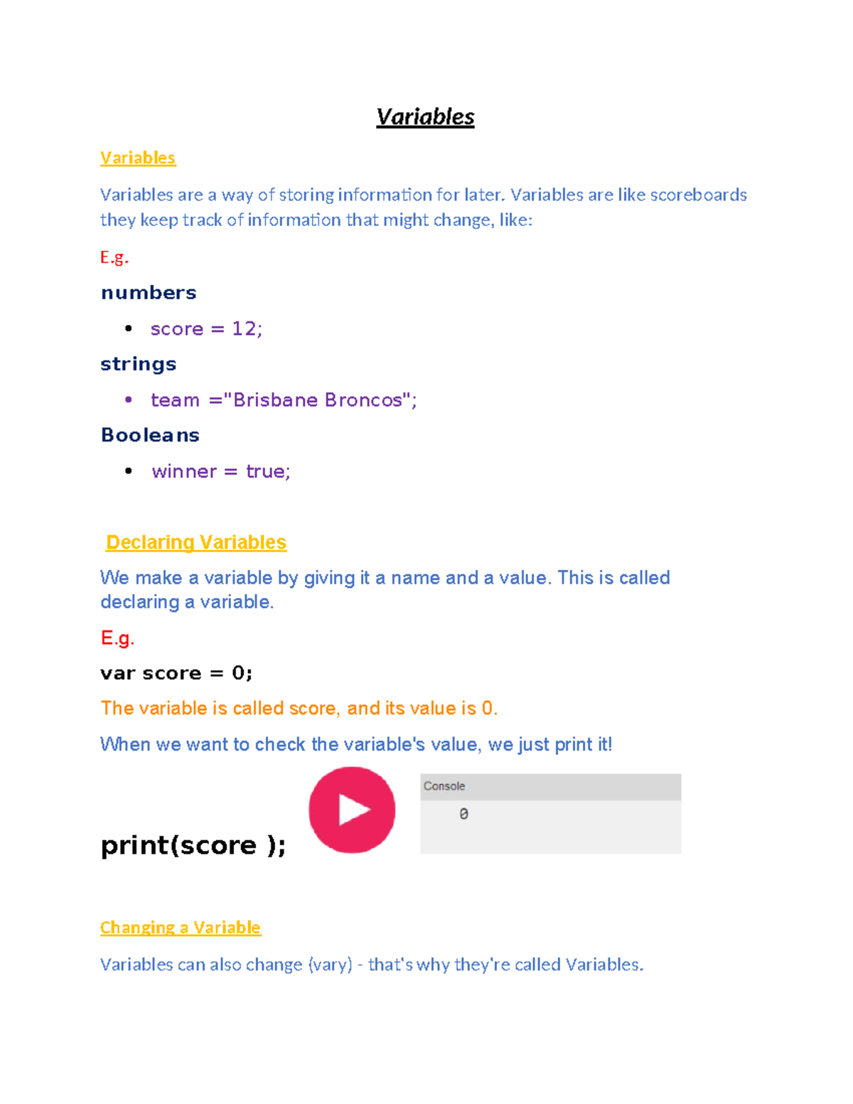 Variables - Hi so - Variables Variables Variables are a way of storing information for later ...