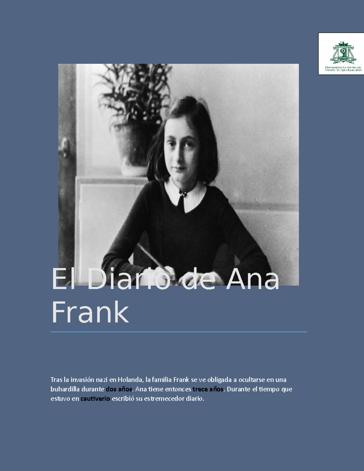 Producto 5 Erika Ferreira - El Diario de Ana Frank Tras la invasión ...