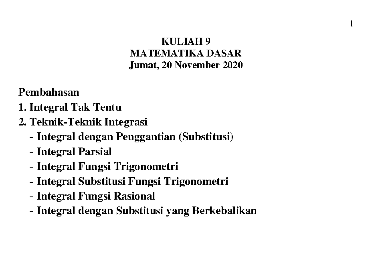 Kuliah 9 ( Teknik Integrasi) - KULIAH 9 MATEMATIKA DASAR Jumat, 20 ...
