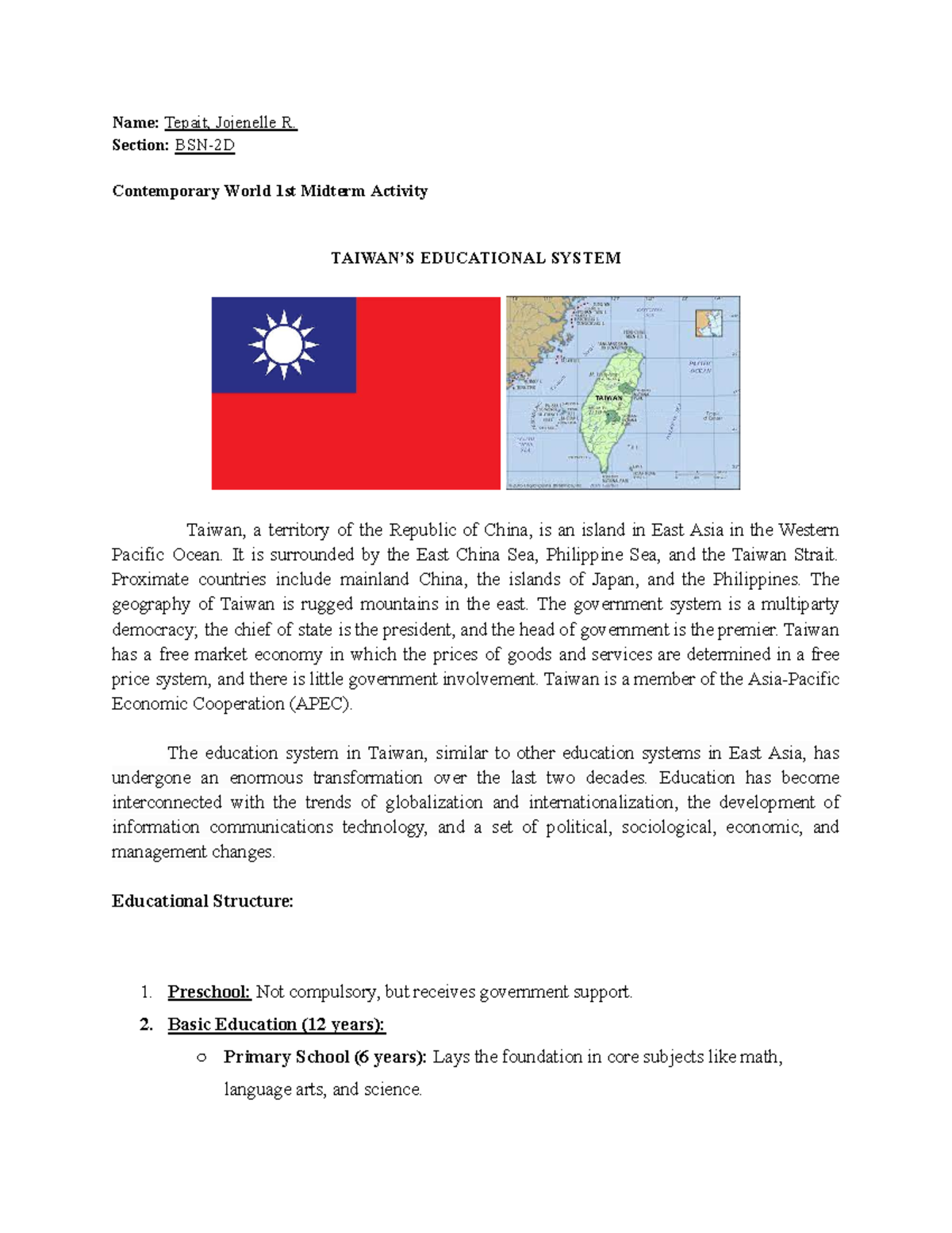 Taiwan Educational System 3 - Name: Tepait, Jojenelle R. Section: BSN ...