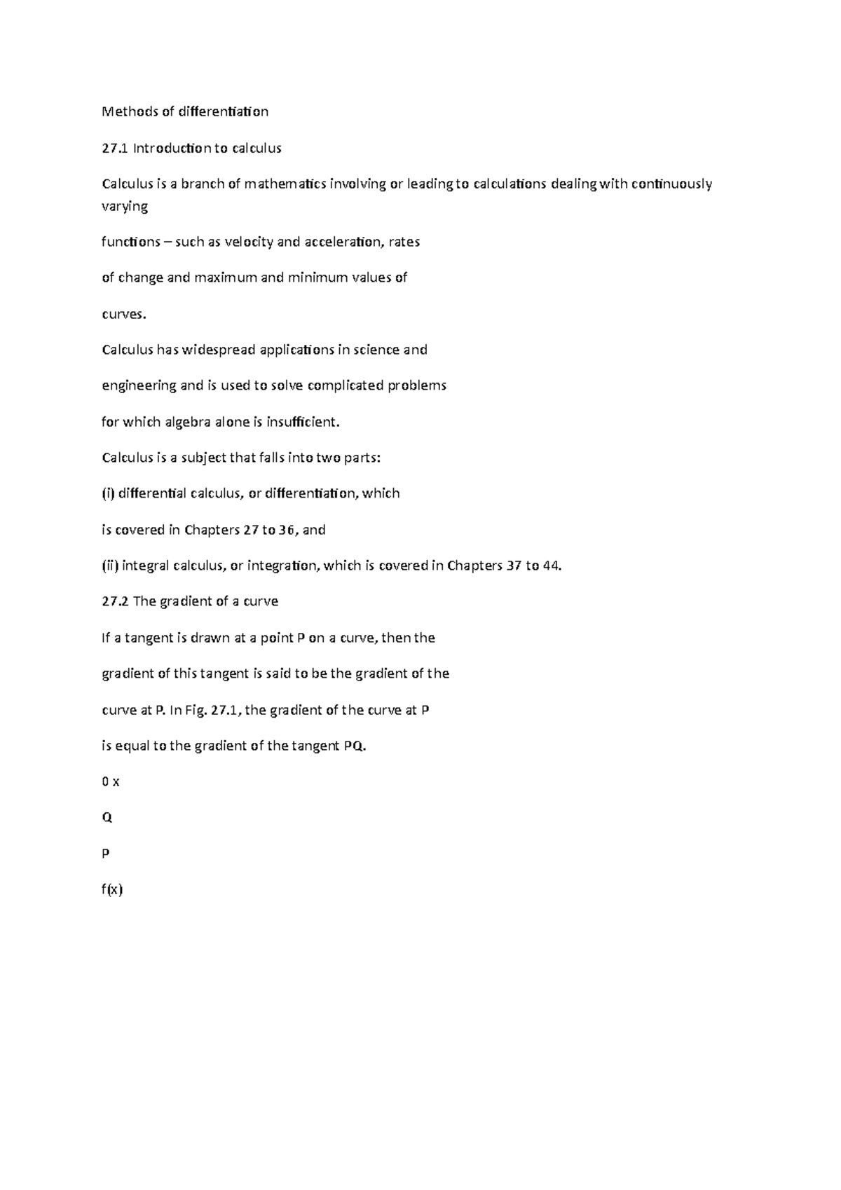 Methods of differentiation - Calculus has widespread applications in ...
