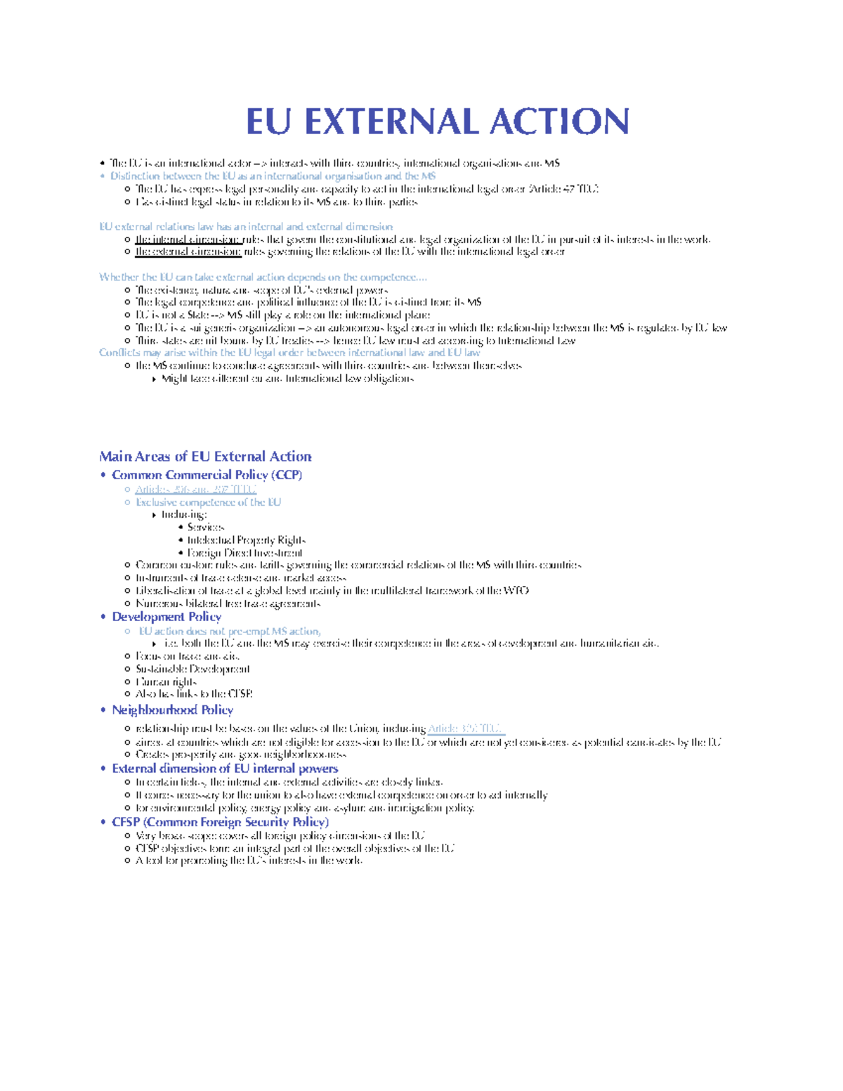 External Action & EU - EU EXTERNAL ACTION The EU is an international actor -> interacts with ...