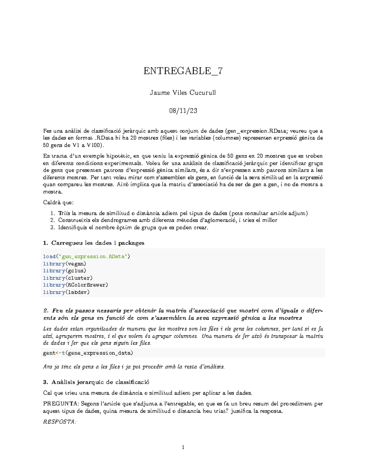Entregable 7 analisis - ENTREGABLE_ Jaume Viles Cucurull 08/11/ Fes una anàlisi de classificació ...