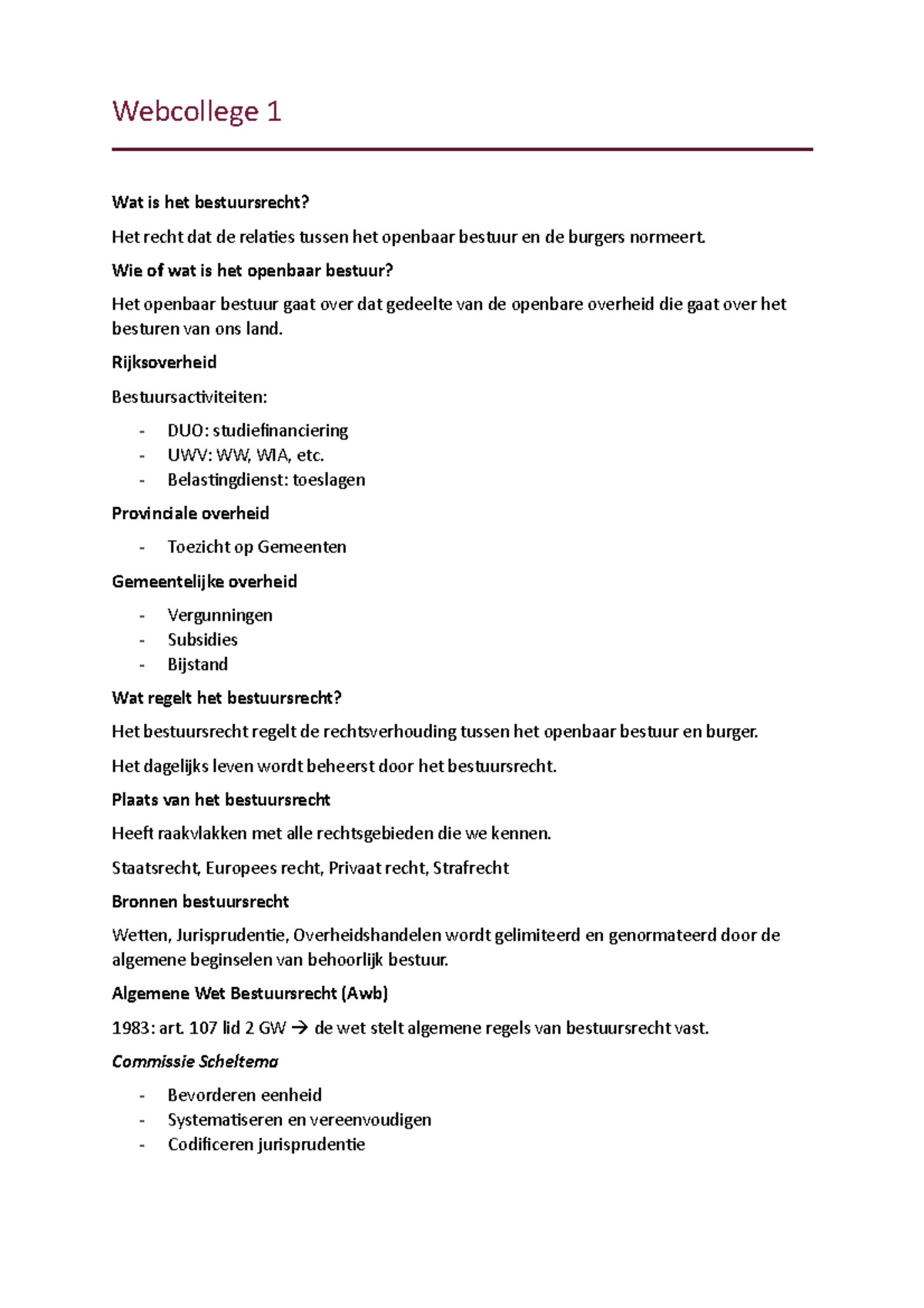 Materieel bestuursrecht - Webcollege 1 Wat is het bestuursrecht? Het ...