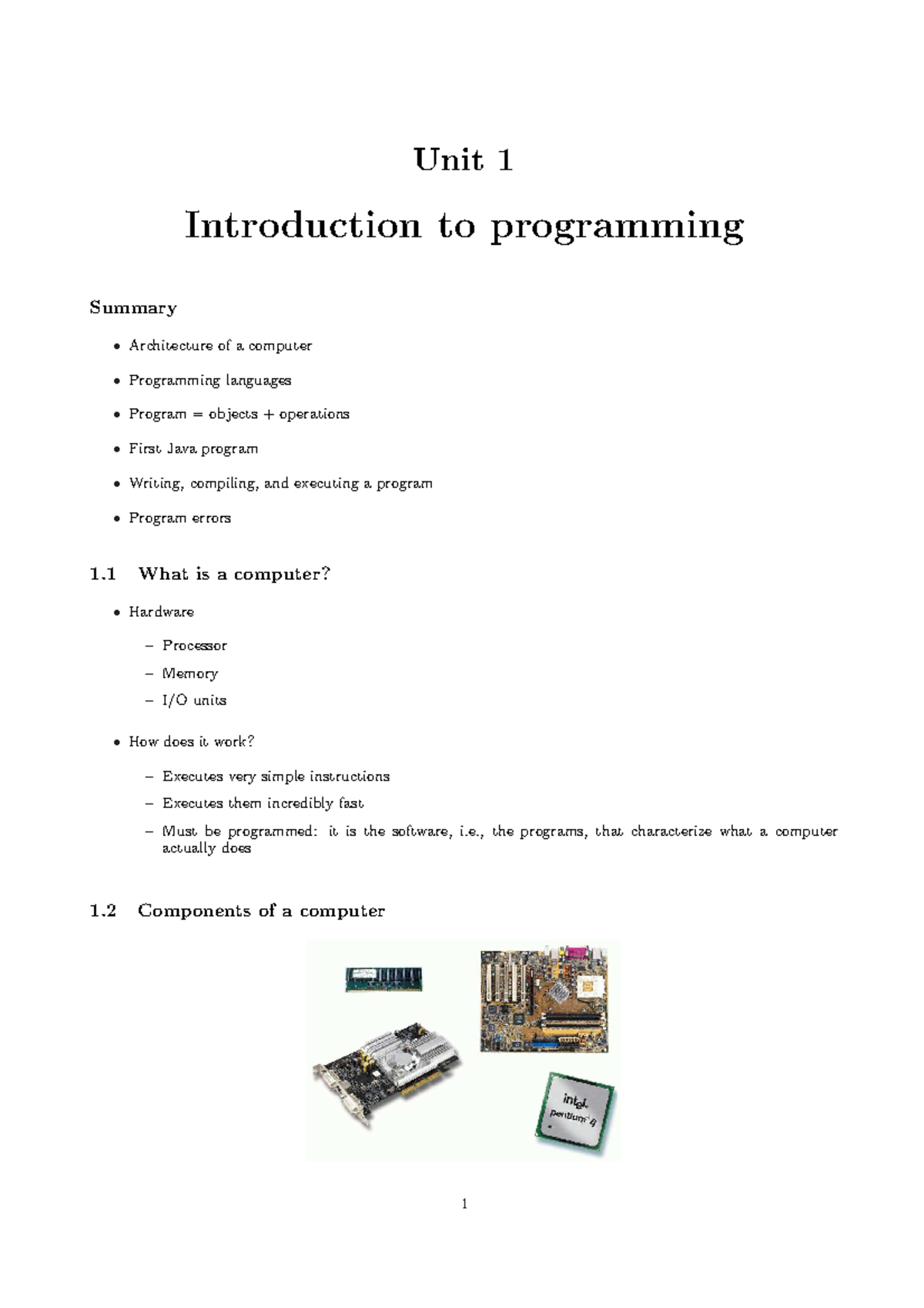 Lecture 1 - Introduction to programming Summary Architecture of a ...