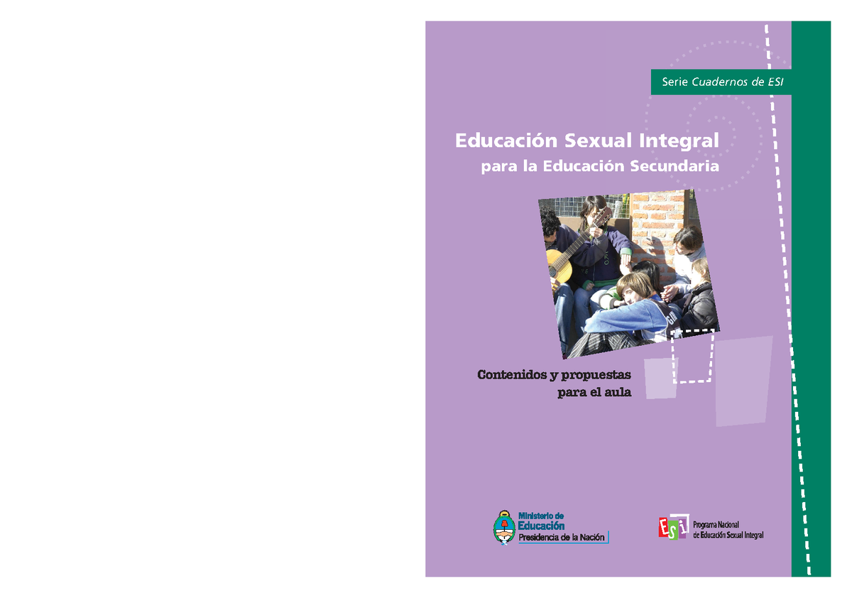 Esi 05 cuaderno esi secundaria - Educación Sexual Integral para la Educación Secundaria Serie ...