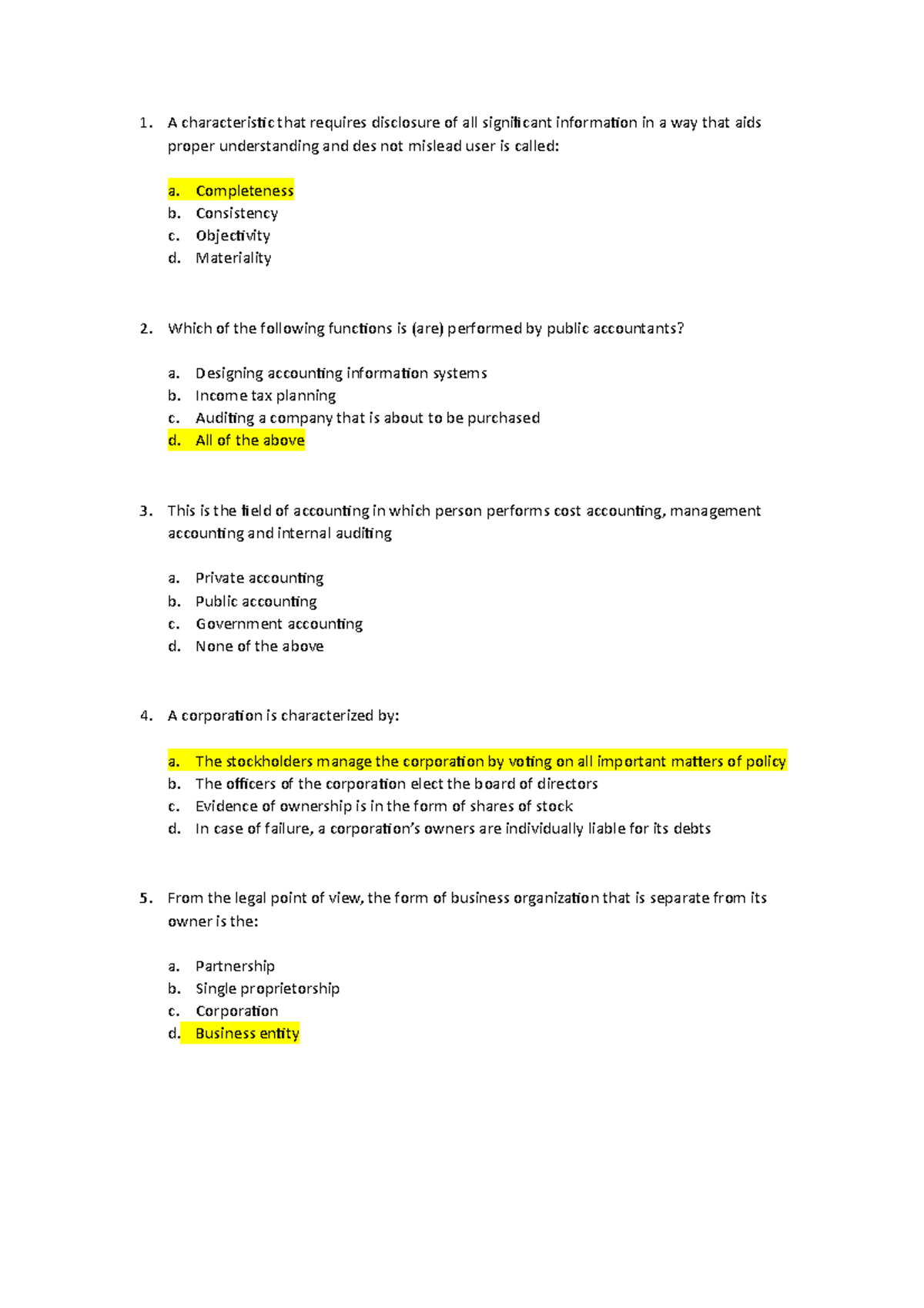 A characteristic that requires disclosure of all significant ...