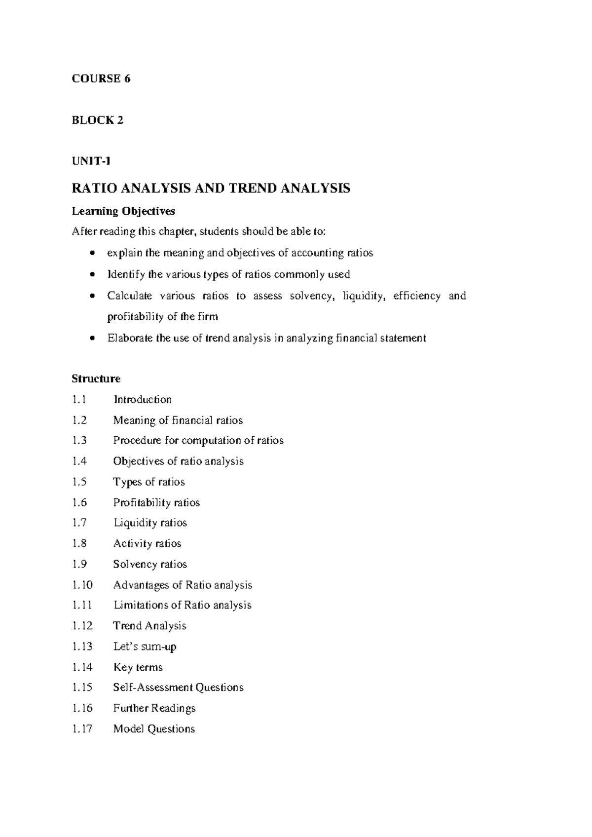 Ratio ANALYSIS - COURSE 6 BLOCK 2 UNIT- RATIO ANALYSIS AND TREND ANALYSIS Learning Objectives ...