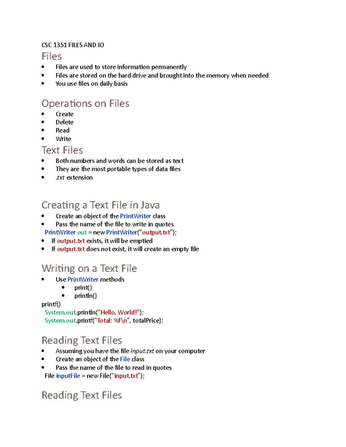 Files and IO - Anas Mahmoud - CSC 1351 FILES AND IO Files Files are ...