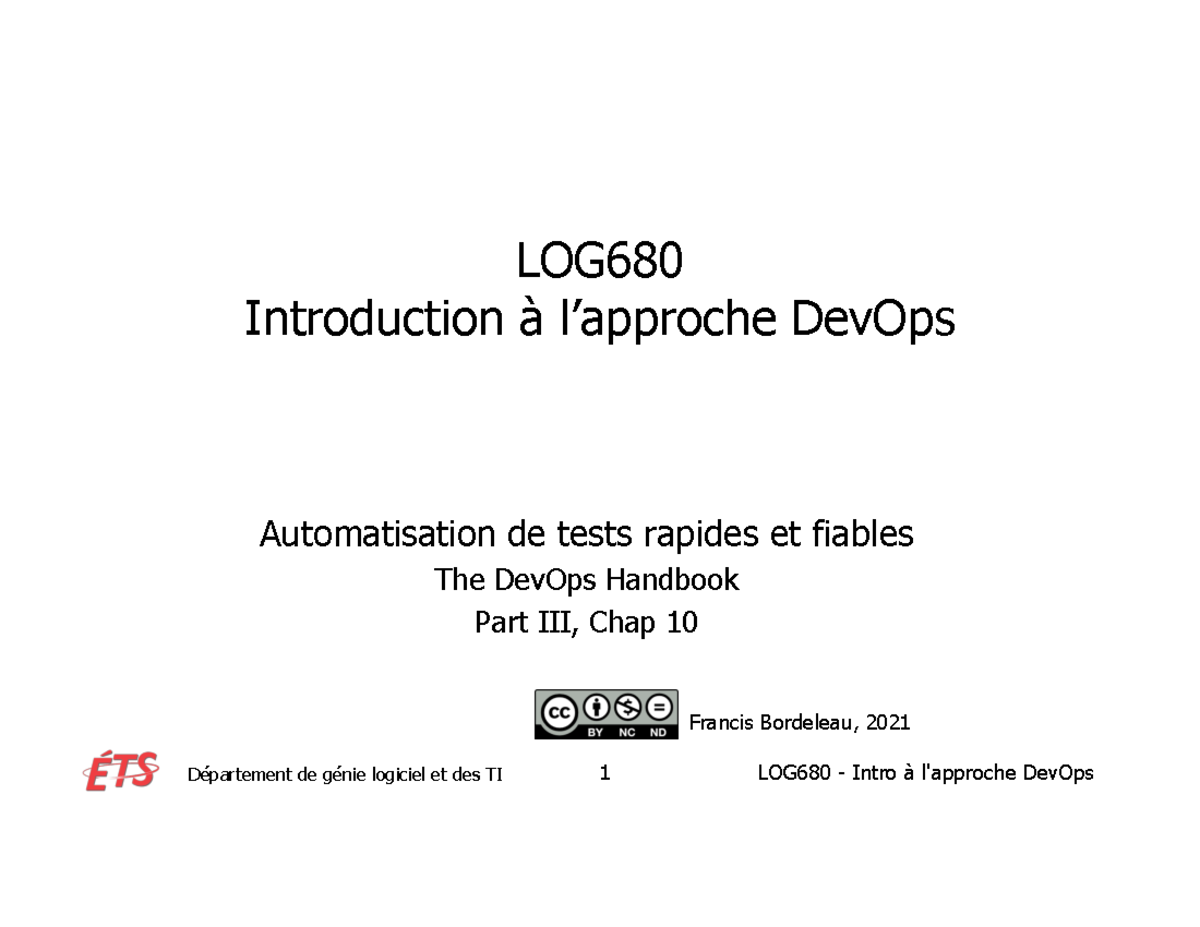 LOG680-14-Chap 10-Automatisation des tests v2 - LOG Introduction à l ...