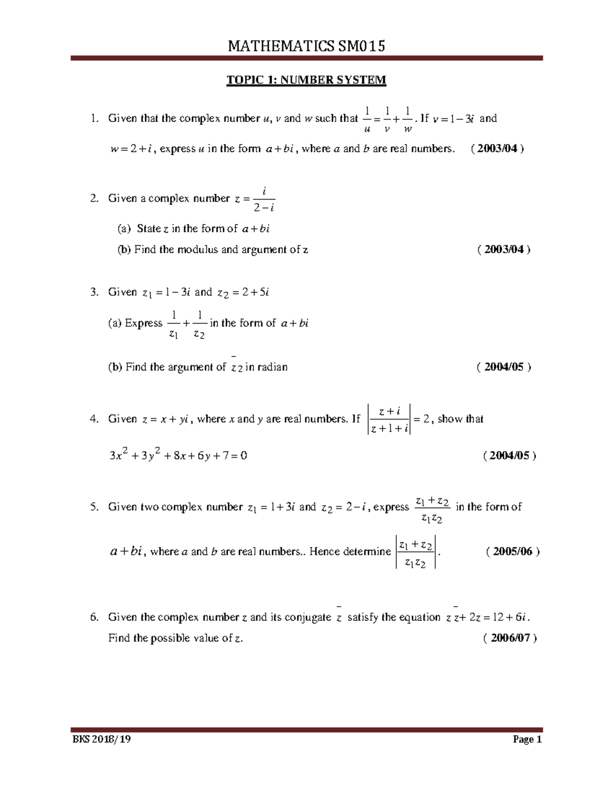 PYQ Mathematics SM015 - TOPIC 1: NUMBER SYSTEM Given that the complex number u, v and w such ...