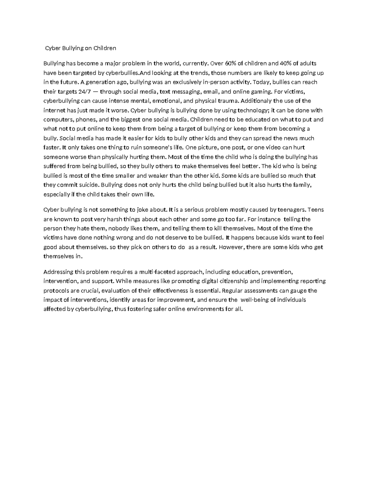 Cyber Bullying ESSAY - Cyber Bullying on Children Bullying has become a ...