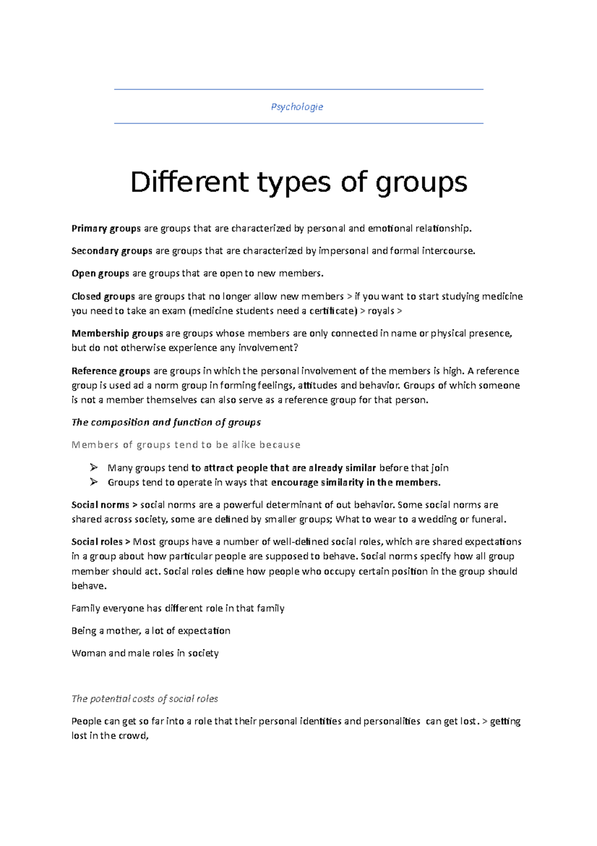 Psychologie - Psychologie Different types of groups Primary groups are ...