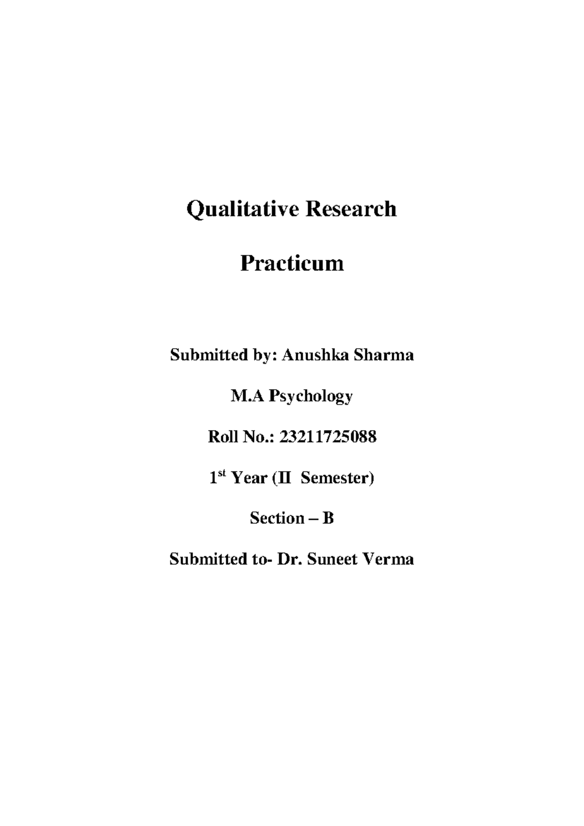 Suneet sir prac-2 - Gdvsgsndmflrmdabsncnxbsbsmf Dvabmvnsbg - Qualitative Research Practicum ...